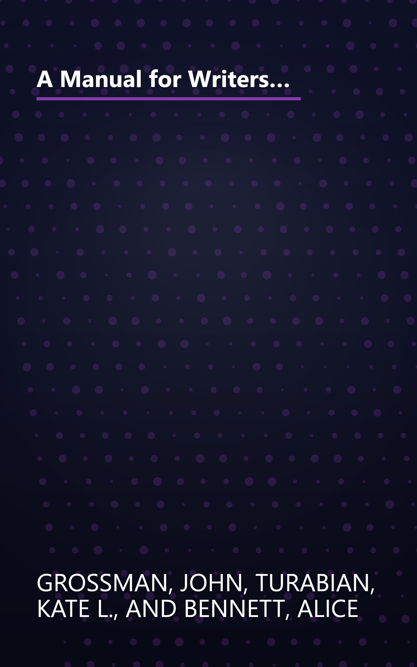 A Manual for Writers of Term Papers, Theses, and Dissertations, 6th Edition (Chicago Guides to Writing, Editing, and Publishing) book cover