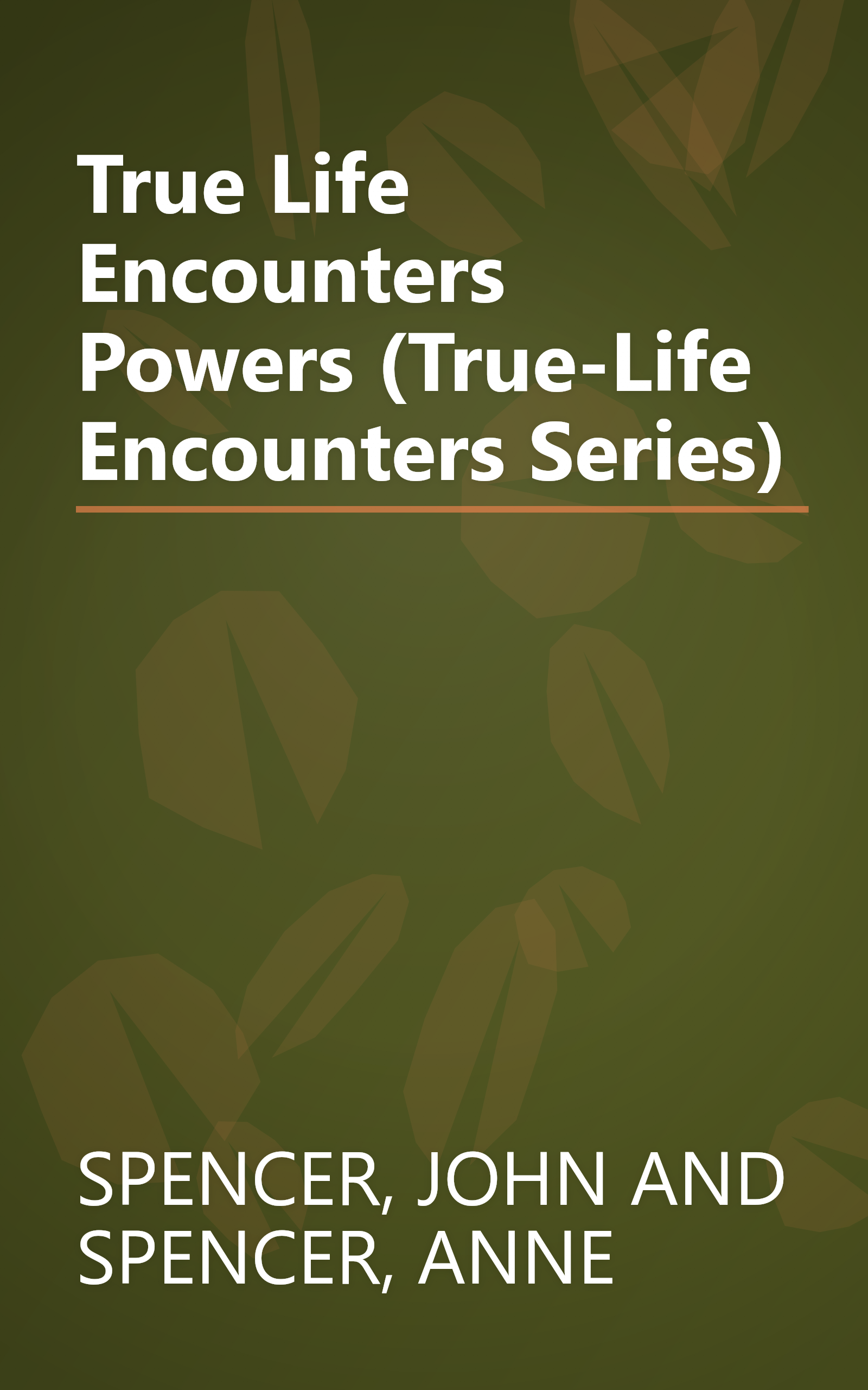 True Life Encounters Powers (True-Life Encounters Series) book cover