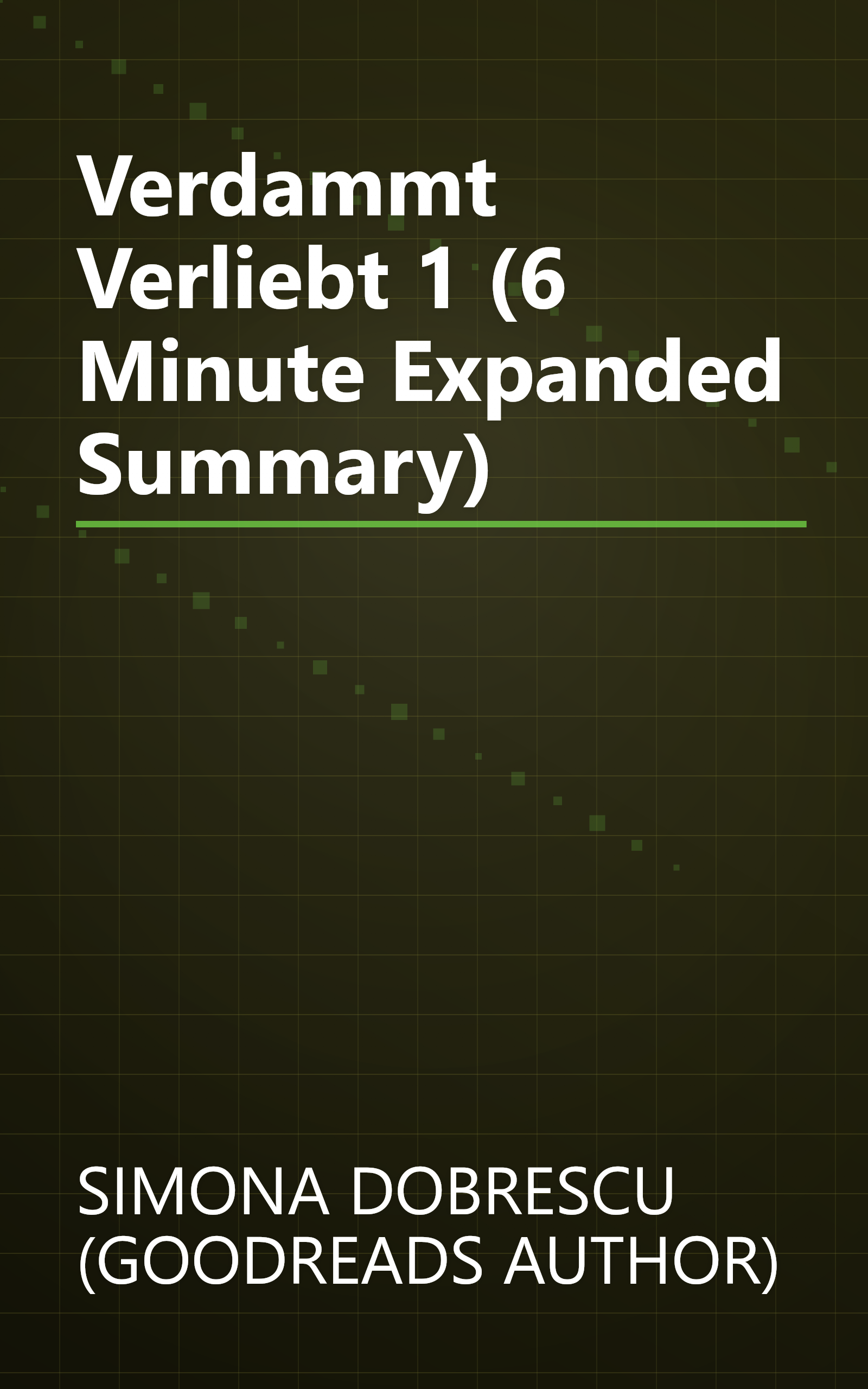 Verdammt  Verliebt  1 (6 Minute   Expanded Summary) book cover