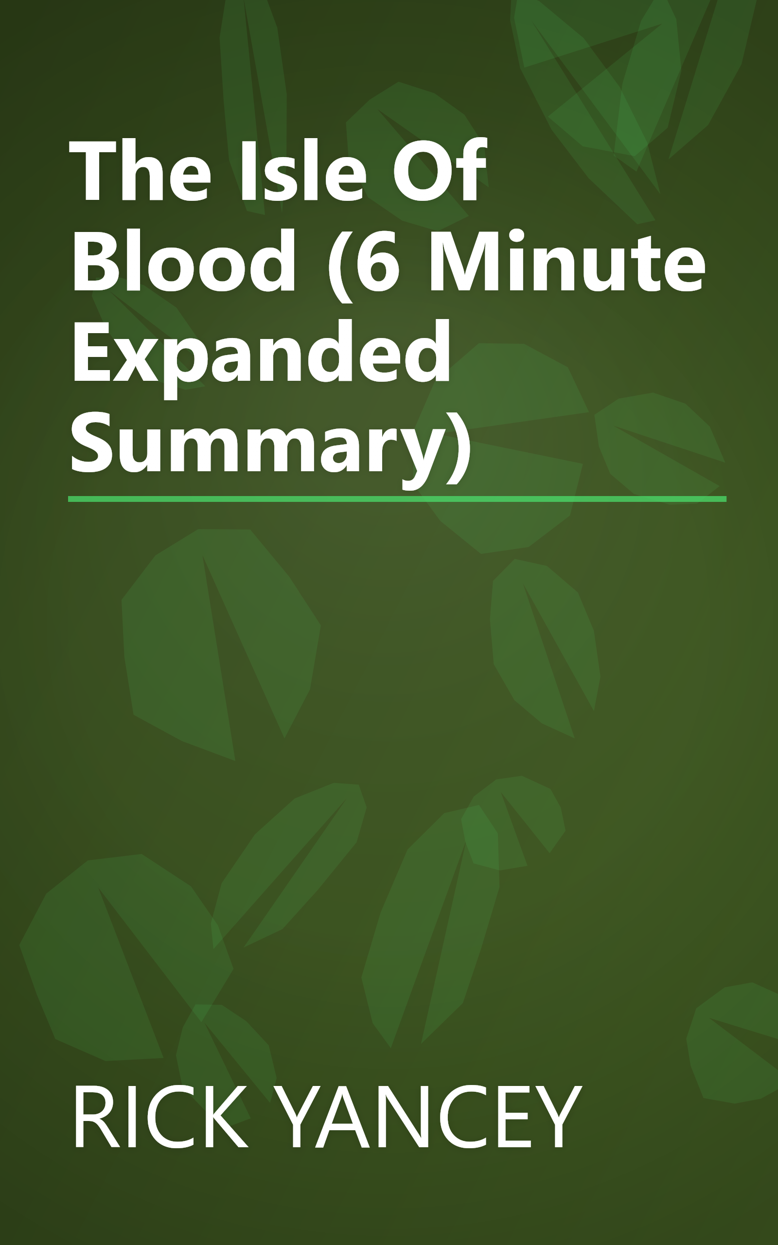 The Isle Of Blood (6 Minute   Expanded Summary) book cover