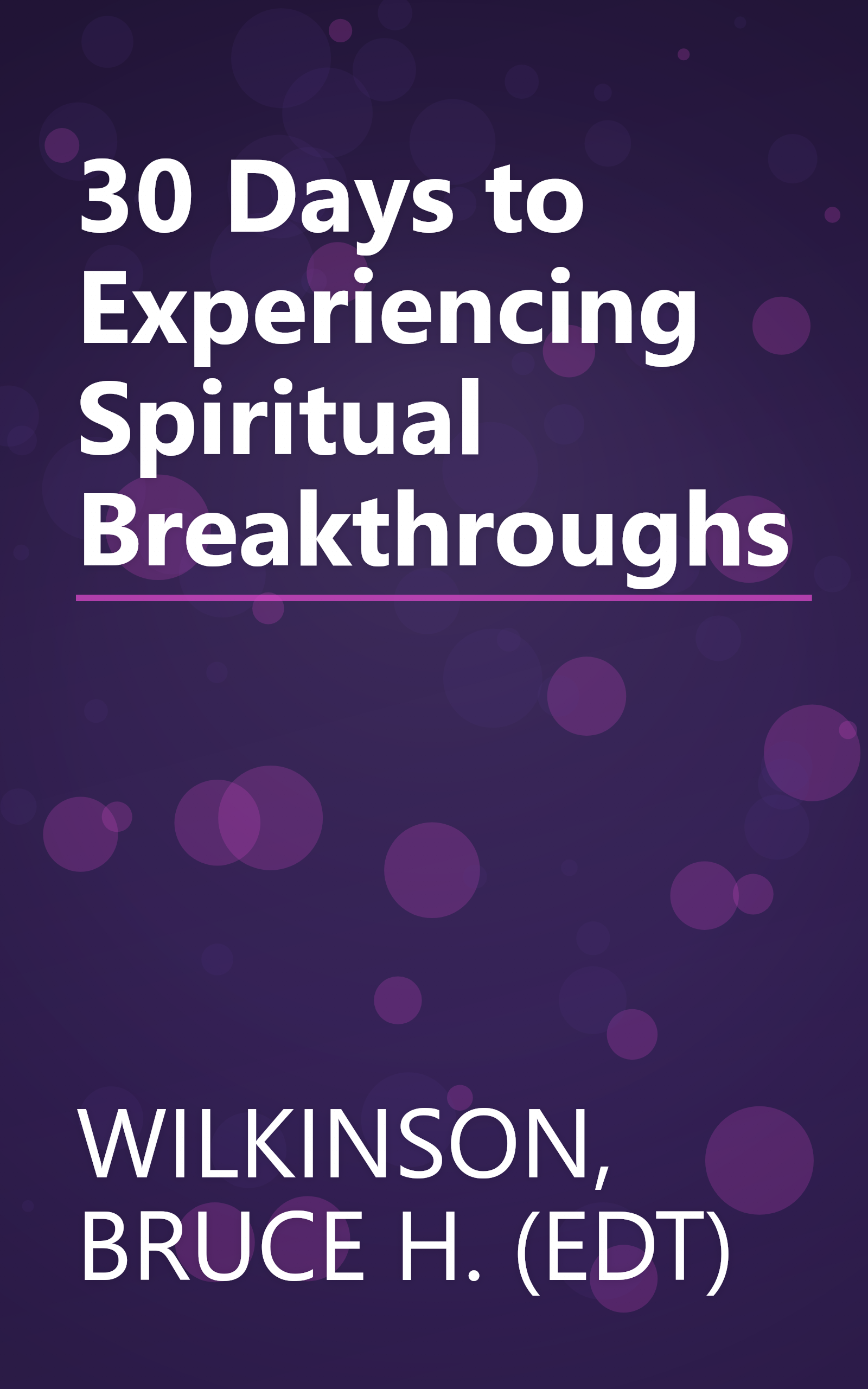 30 Days to Experiencing Spiritual Breakthroughs book cover