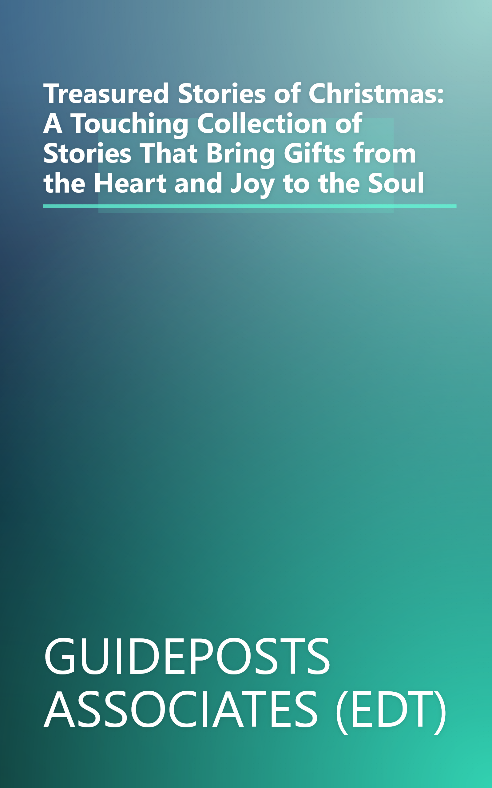 Treasured Stories of Christmas: A Touching Collection of Stories That Bring Gifts from the Heart and Joy to the Soul book cover