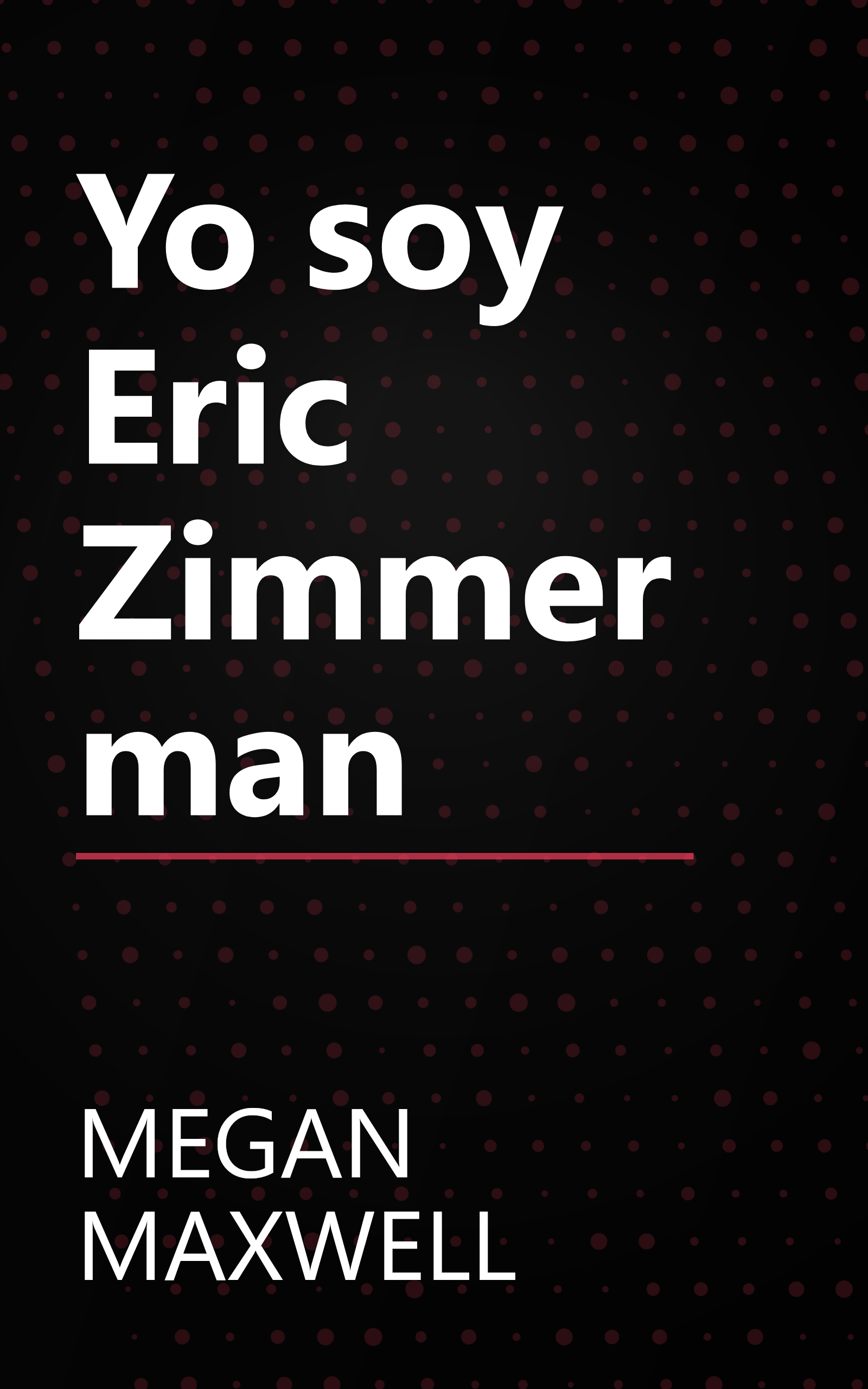 Yo soy Eric Zimmerman book cover