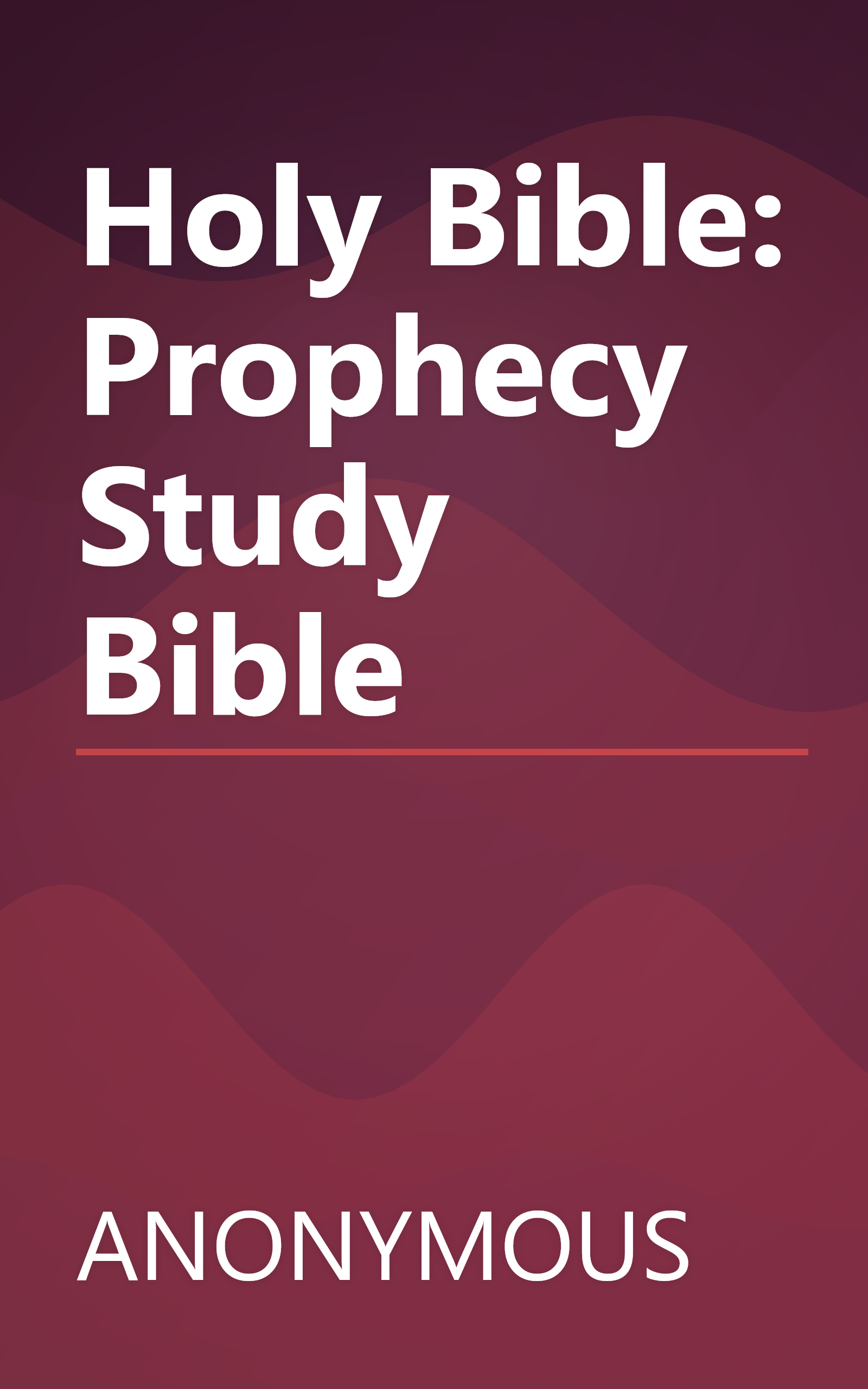 Holy Bible: Prophecy Study Bible book cover