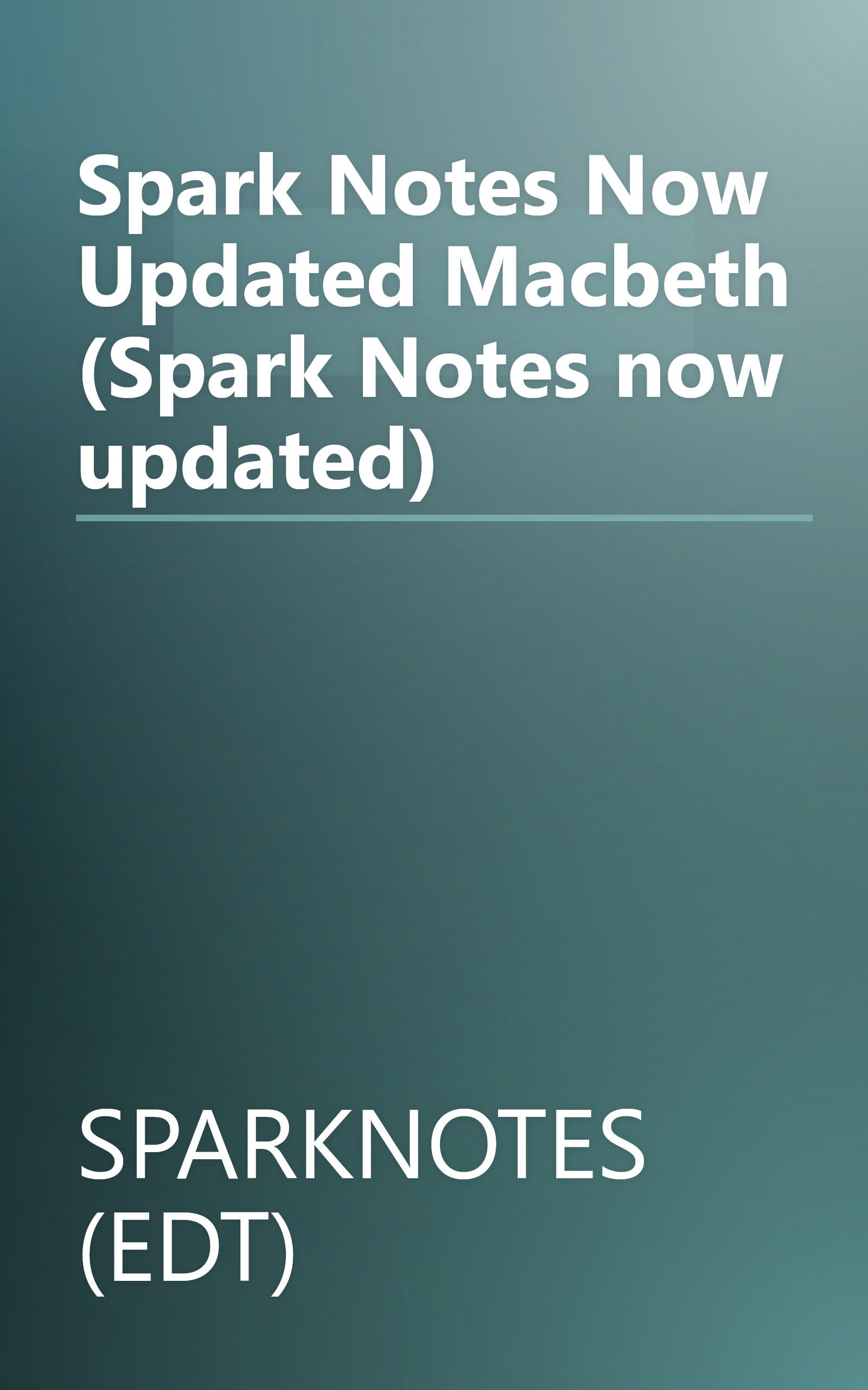 Spark Notes Now Updated Macbeth (Spark Notes now updated) book cover