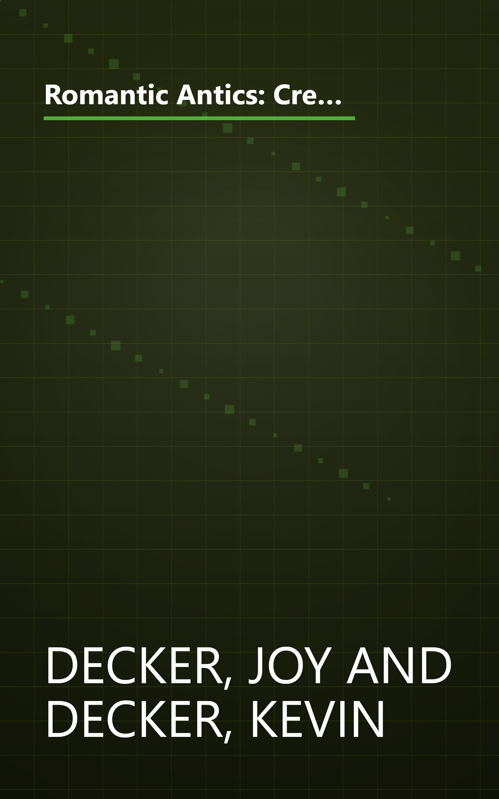 Romantic Antics: Creative Ideas for Successful First Dates, Adventurous Saturday Nights, and Playful Long Weekends book cover