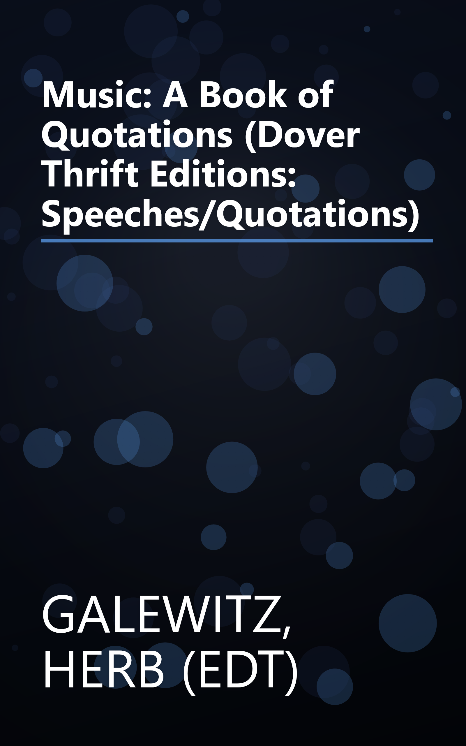 Music: A Book of Quotations (Dover Thrift Editions: Speeches/Quotations) book cover