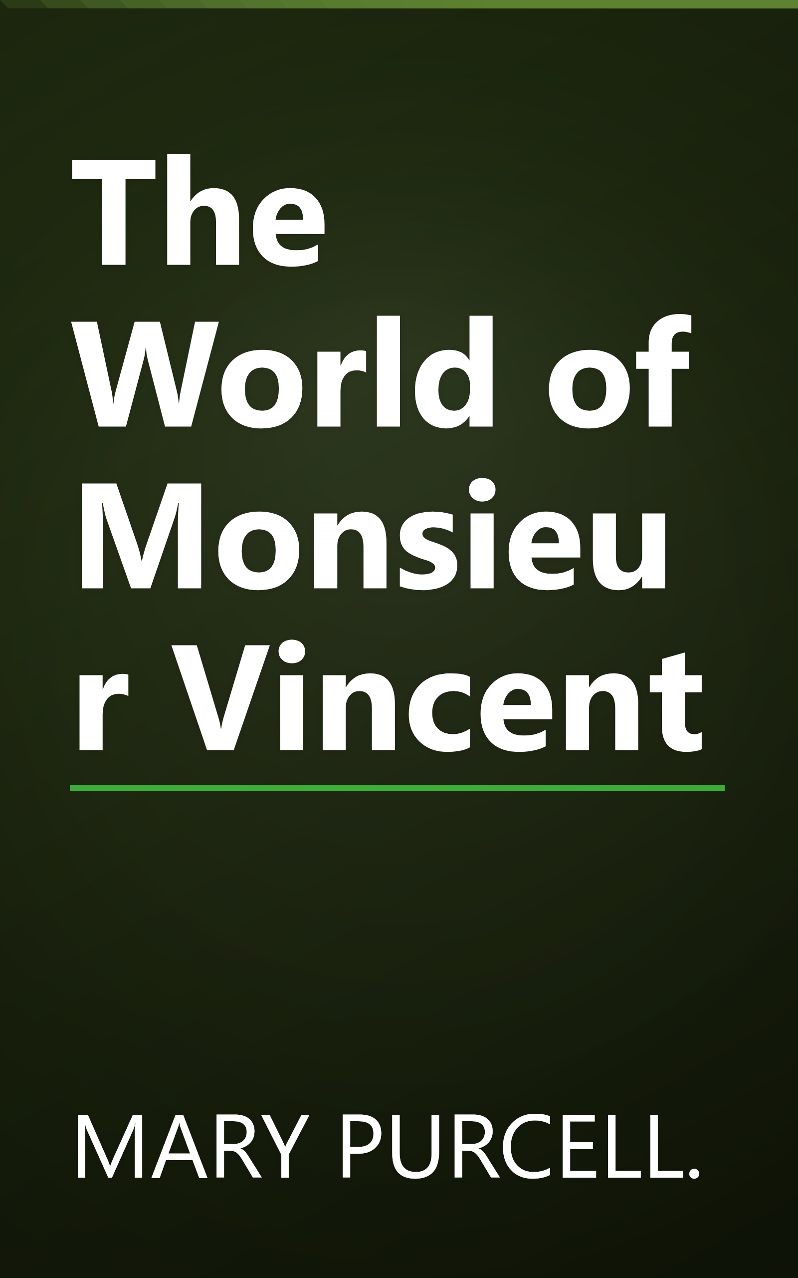 The World of Monsieur Vincent book cover
