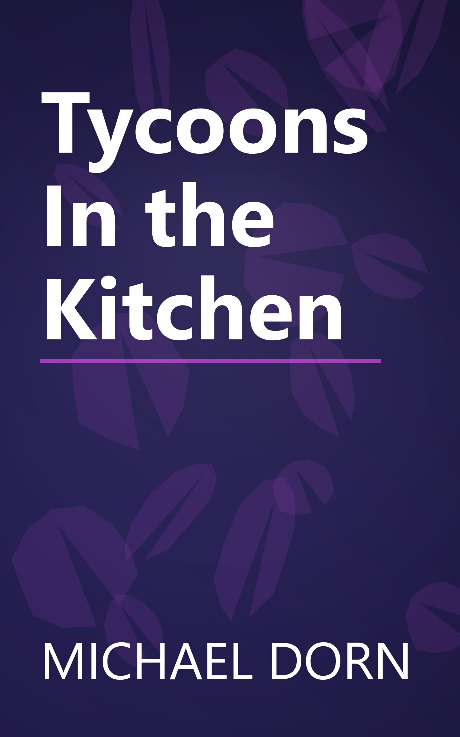 Tycoons In the Kitchen book cover