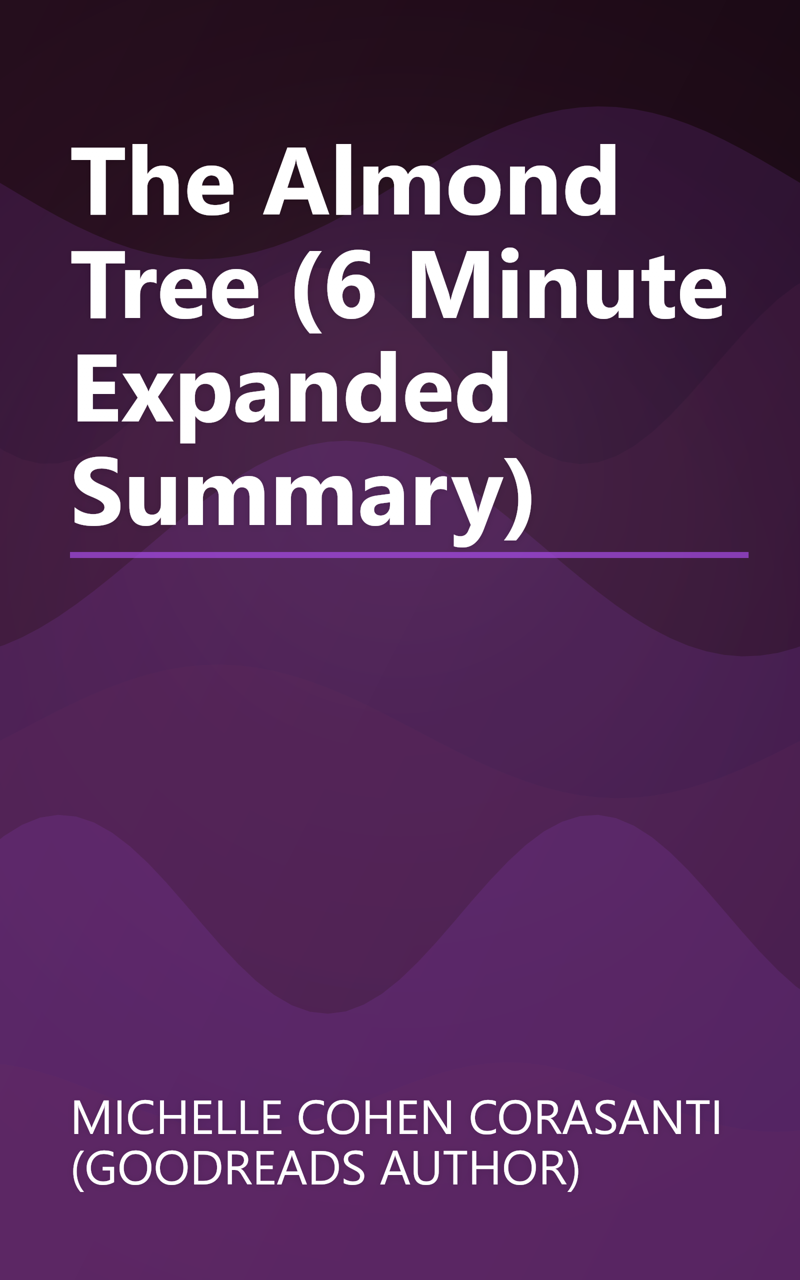 The Almond Tree (6 Minute   Expanded Summary) book cover