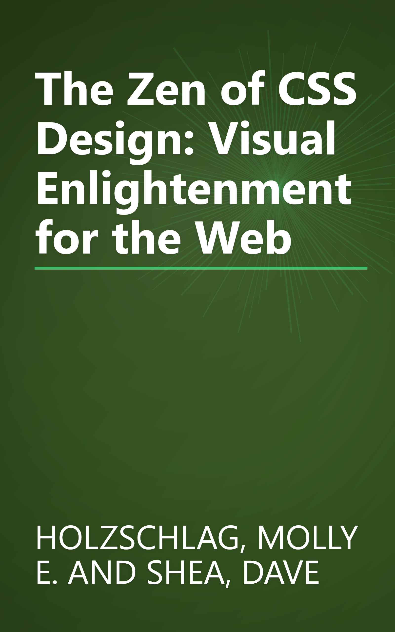 The Zen of CSS Design: Visual Enlightenment for the Web book cover