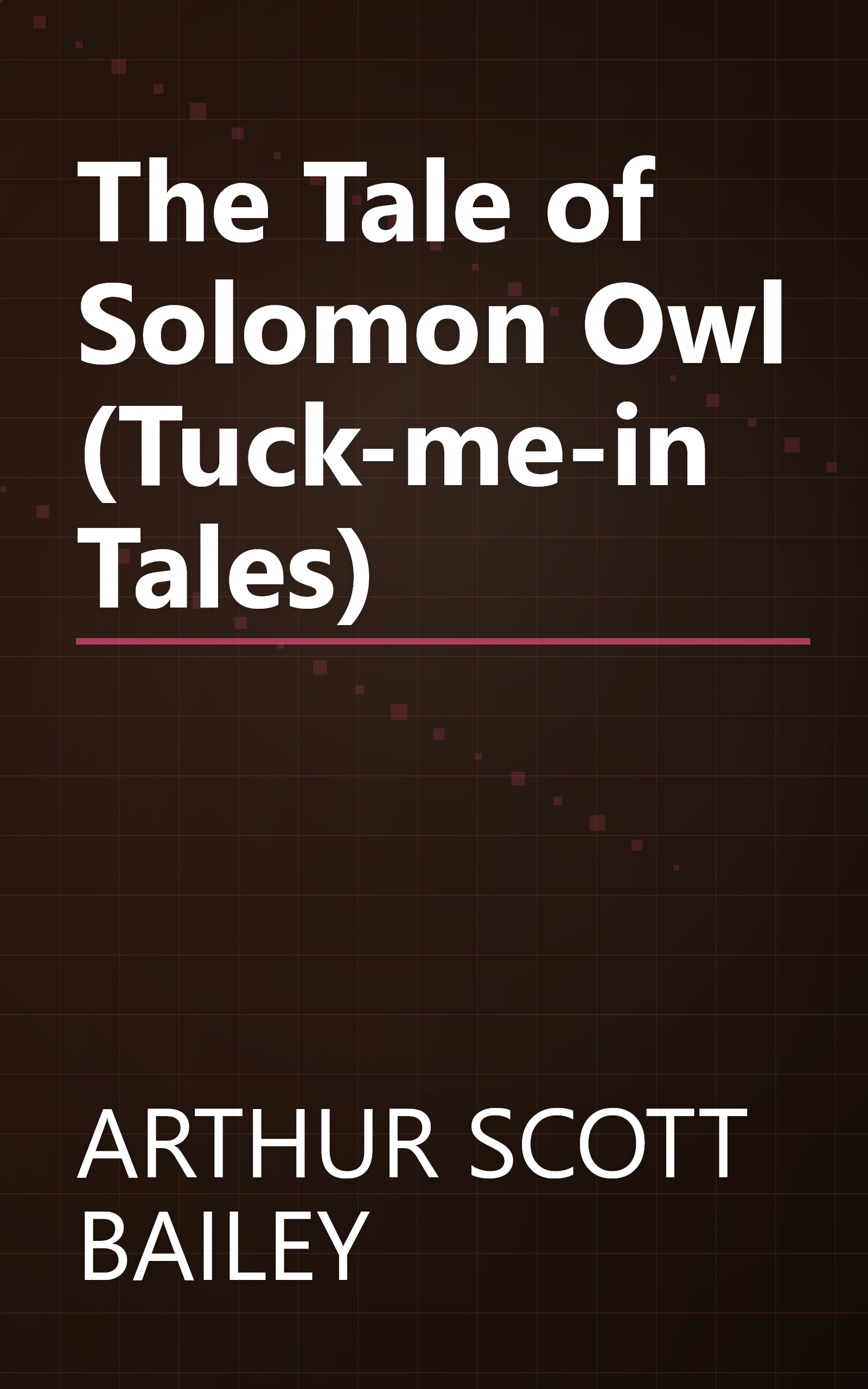 The Tale of Solomon Owl (Tuck-me-in Tales) book cover