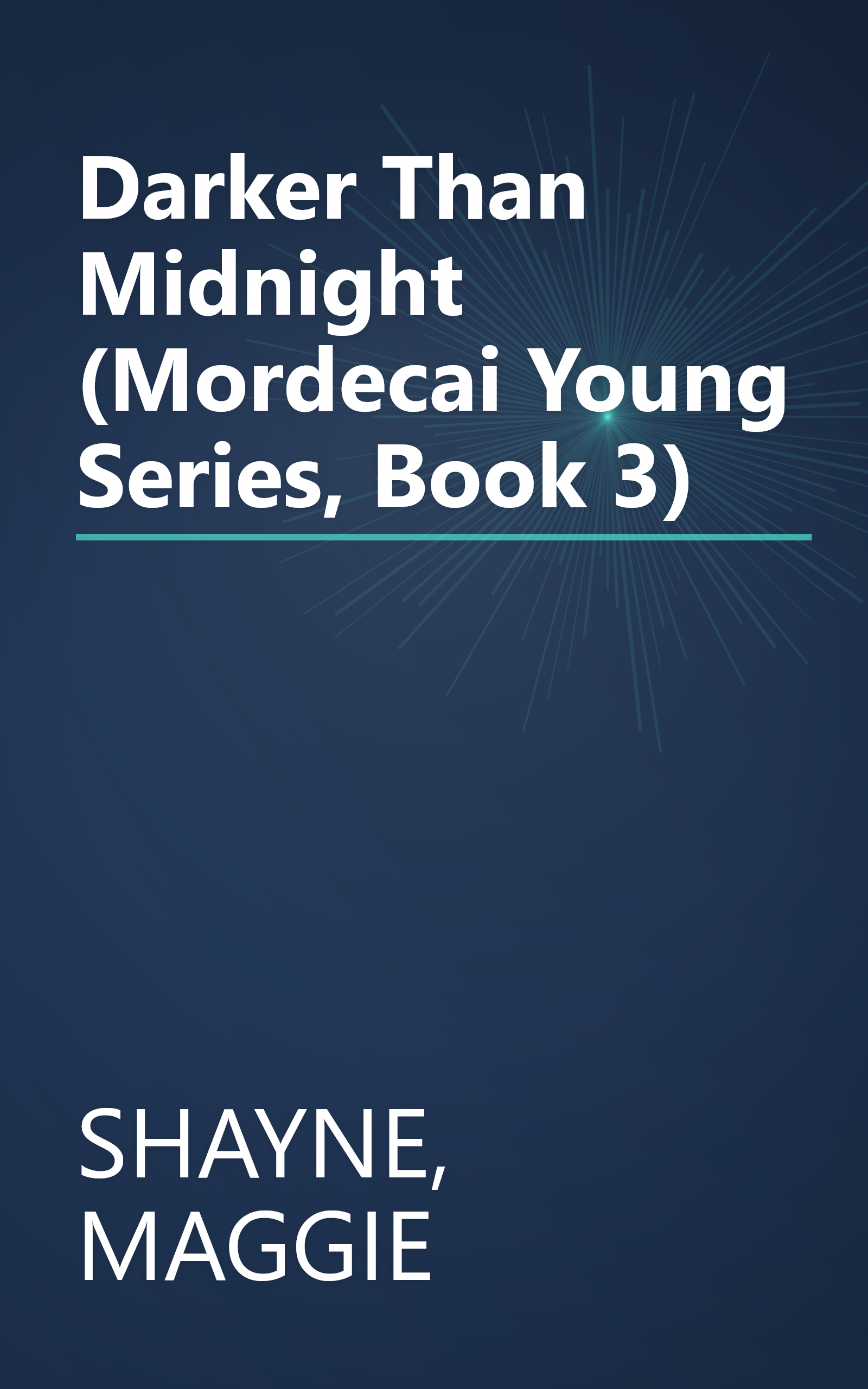 Darker Than Midnight (Mordecai Young Series, Book 3) book cover