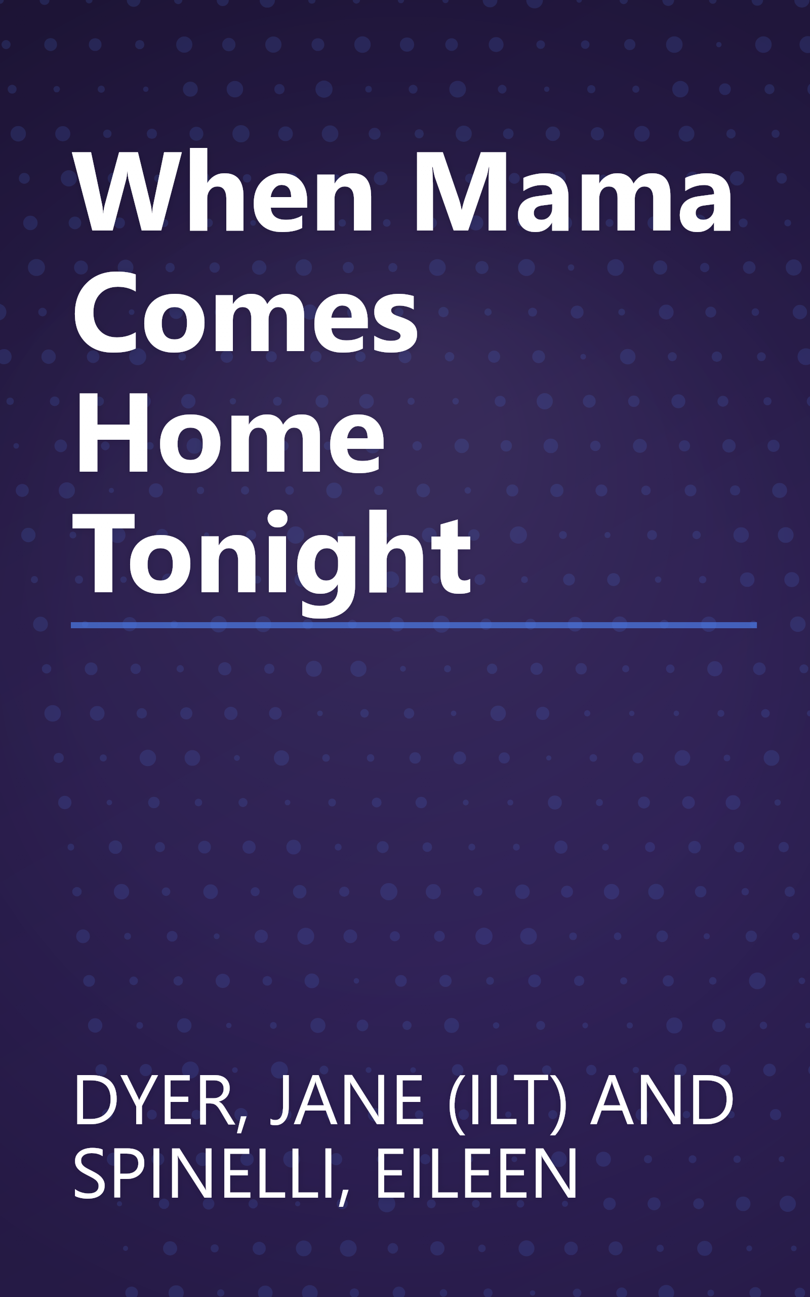 When Mama Comes Home Tonight book cover