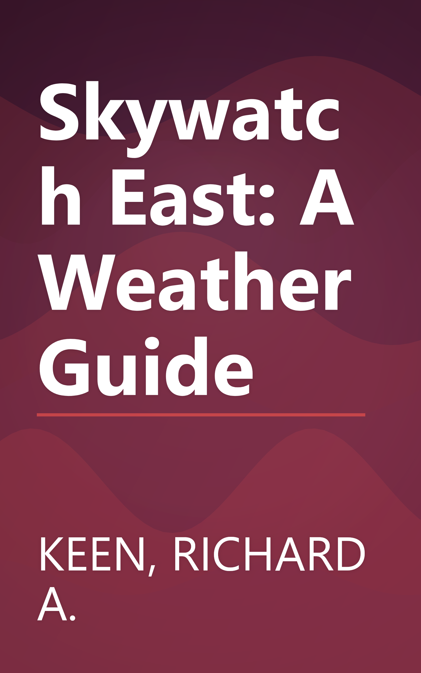 Skywatch East: A Weather Guide book cover