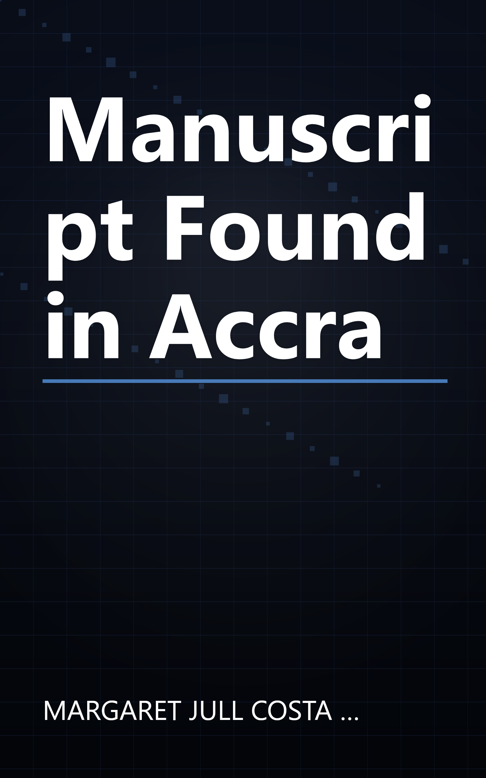 Manuscript Found in Accra book cover