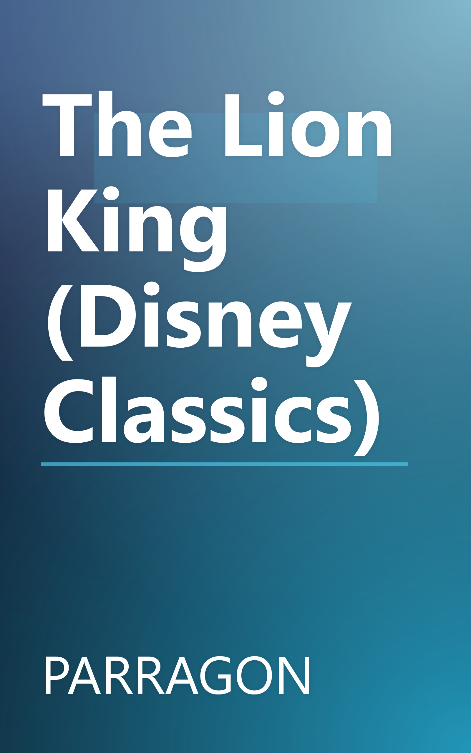 The Lion King (Disney Classics) book cover