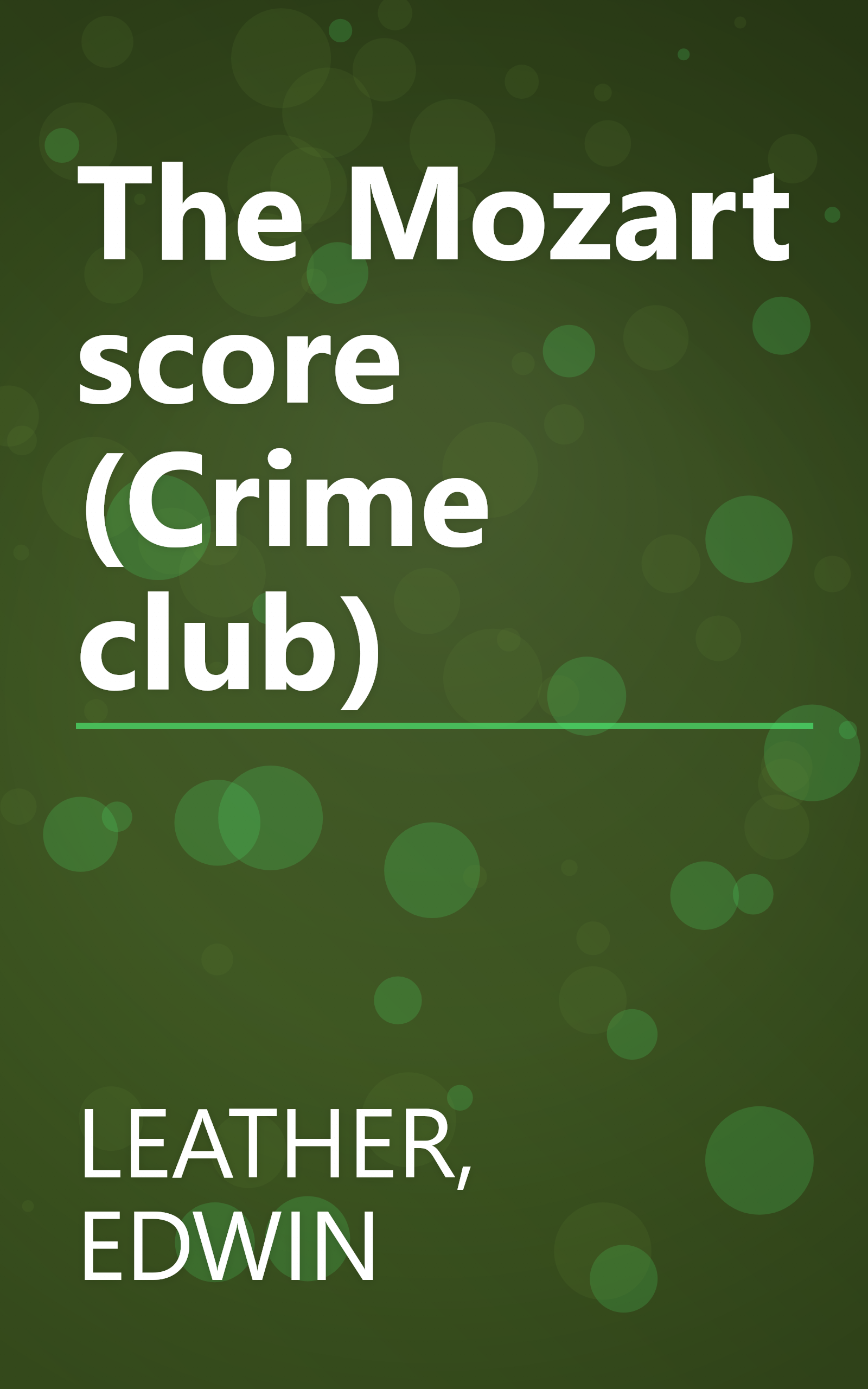 The Mozart score (Crime club) book cover