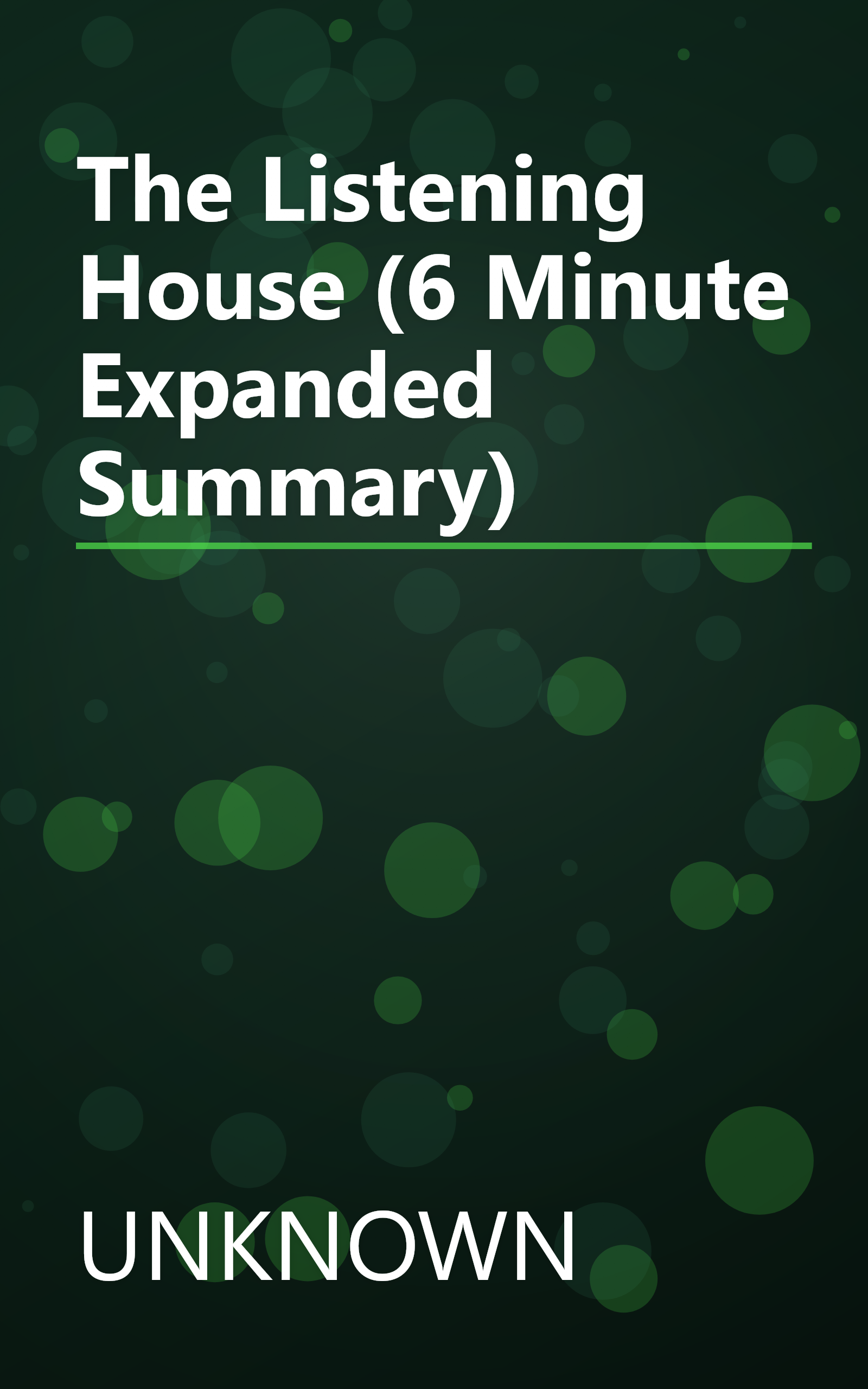 The Listening House (6 Minute   Expanded Summary) book cover