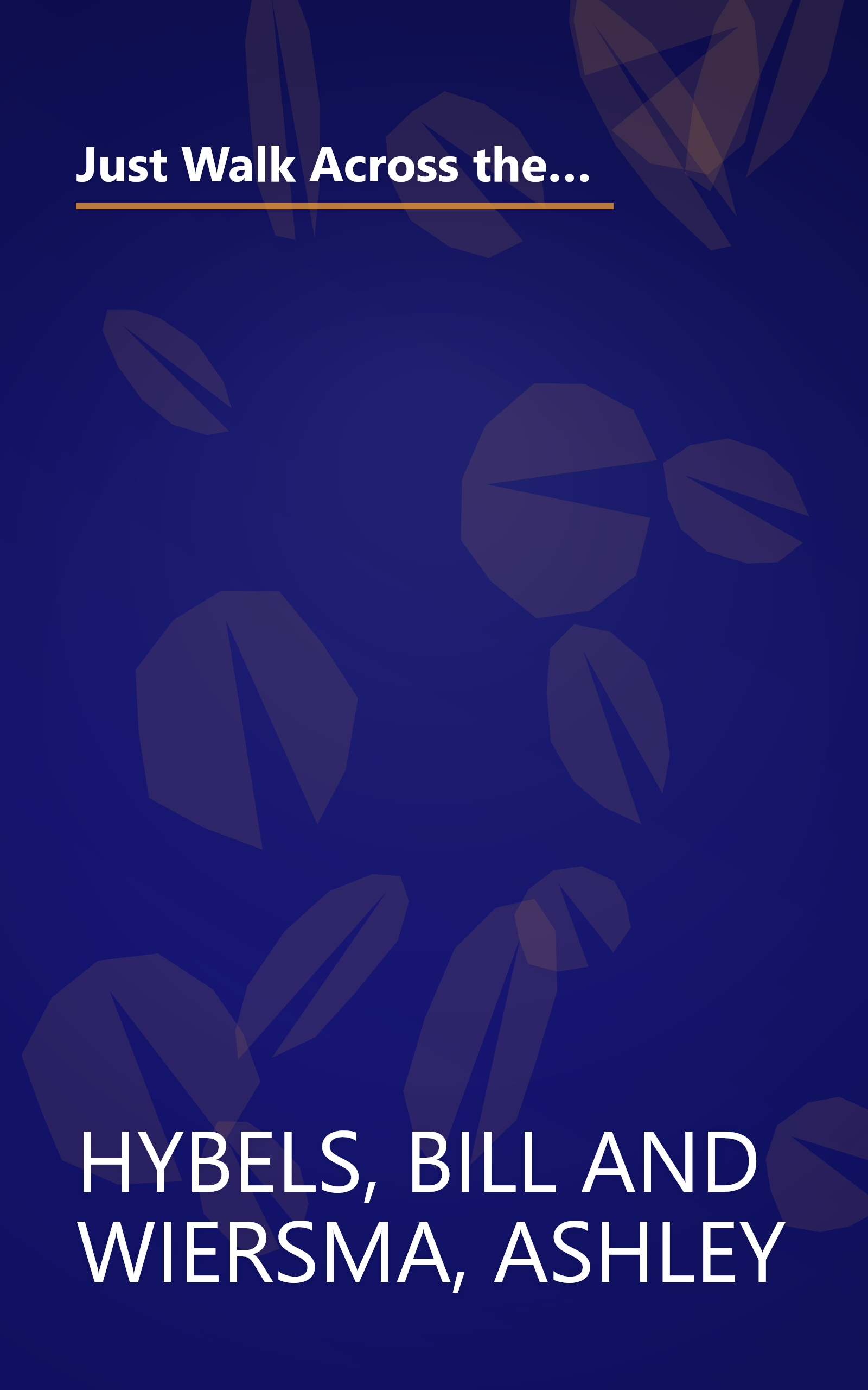 Just Walk Across the Room Participant's Guide: Four Sessions on Simple Steps Pointing People to Faith (Zondervangroupware) book cover