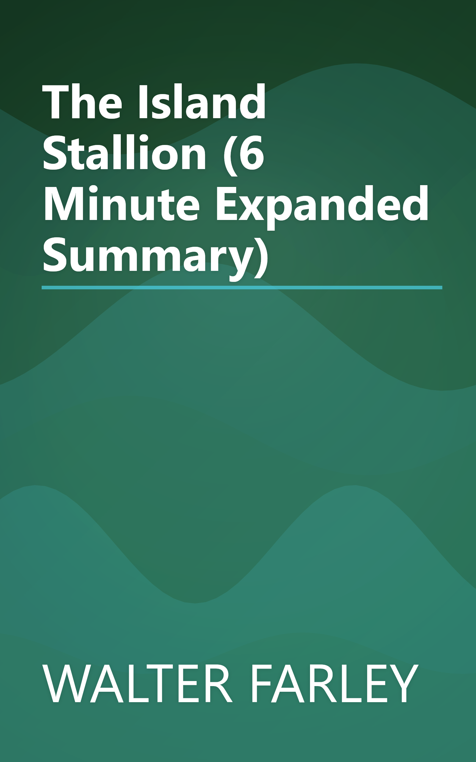 The Island Stallion (6 Minute   Expanded Summary) book cover