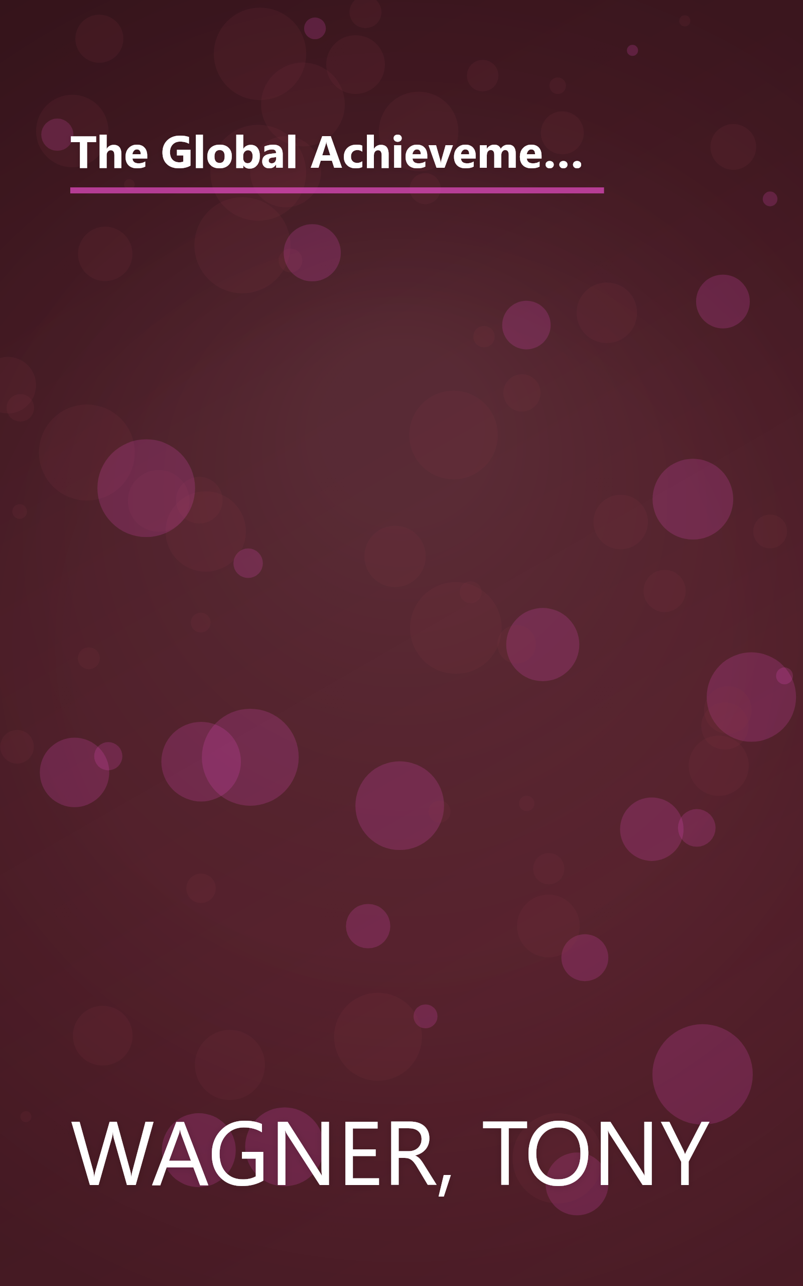 The Global Achievement Gap: Why Even Our Best Schools Don't Teach the New Survival Skills Our Children Need-And What We Can Do About It book cover