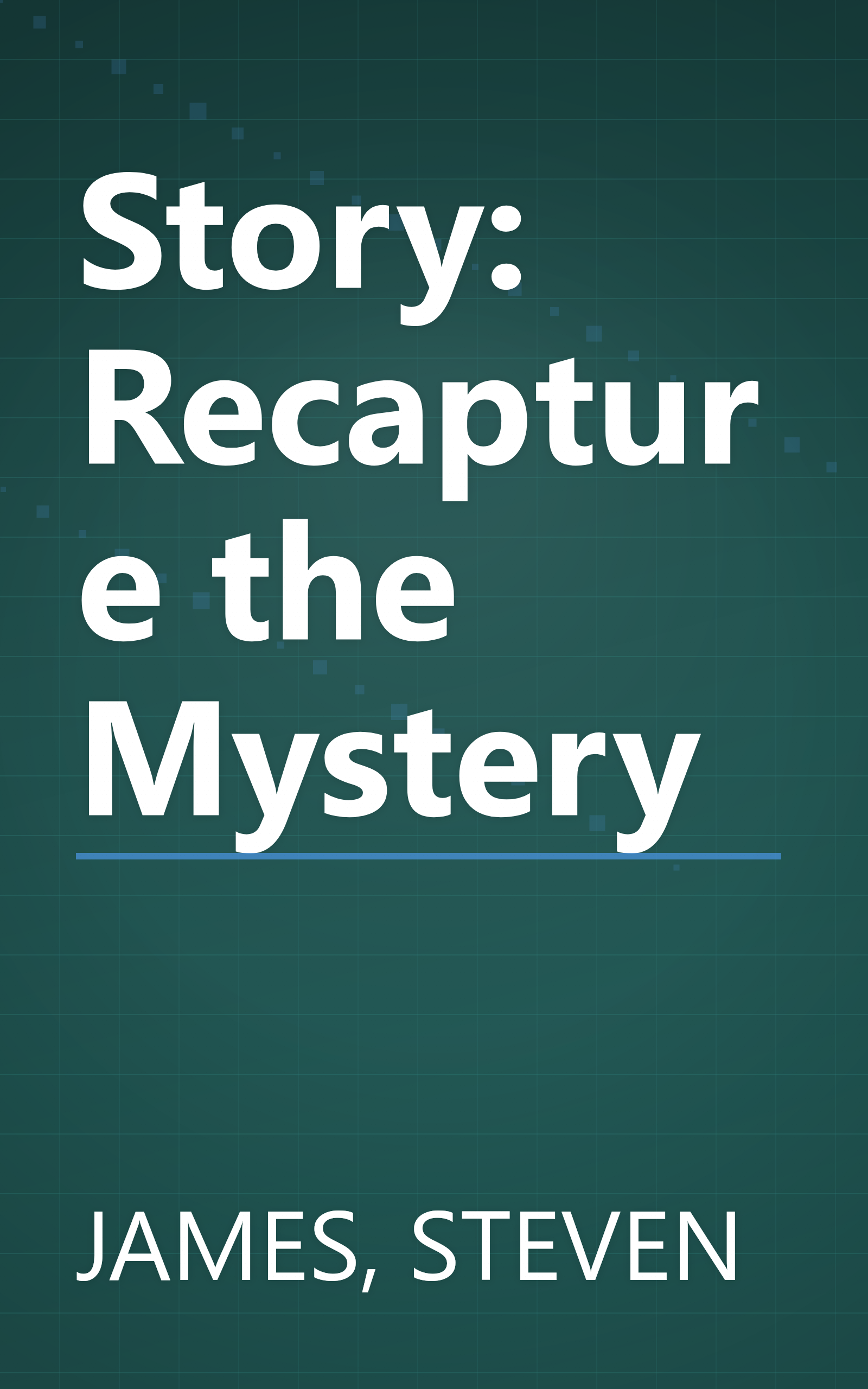 Story: Recapture the Mystery book cover