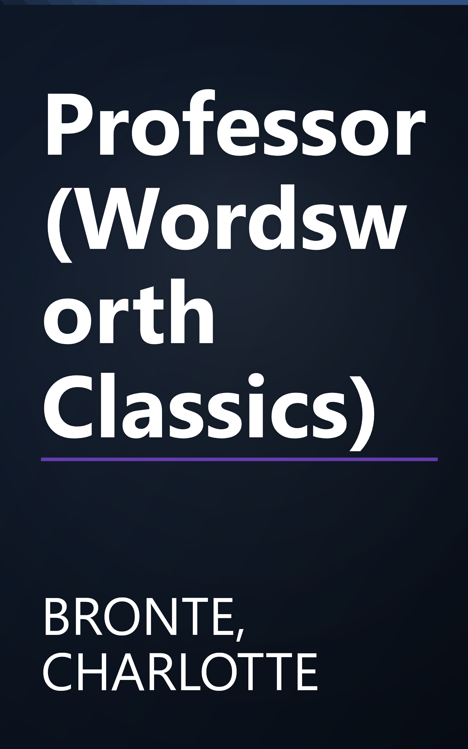 Professor (Wordsworth Classics) book cover