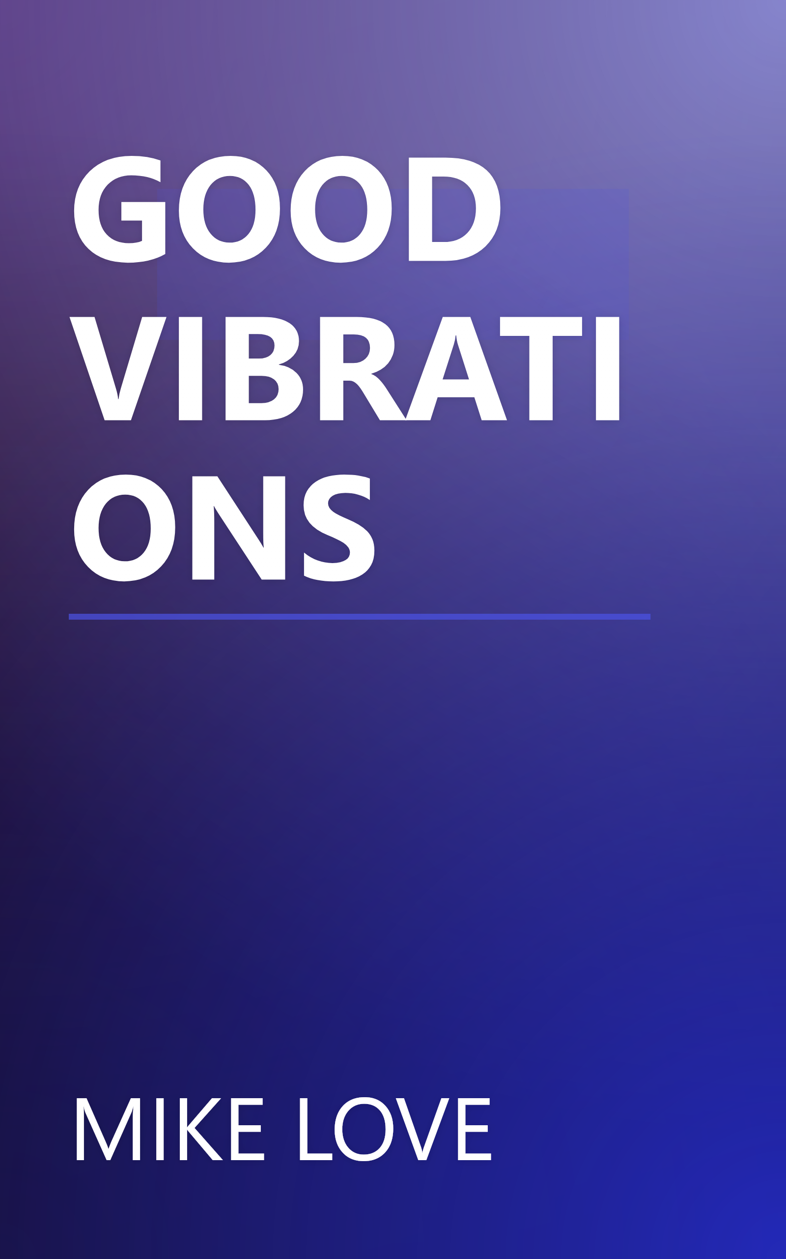 GOOD VIBRATIONS book cover