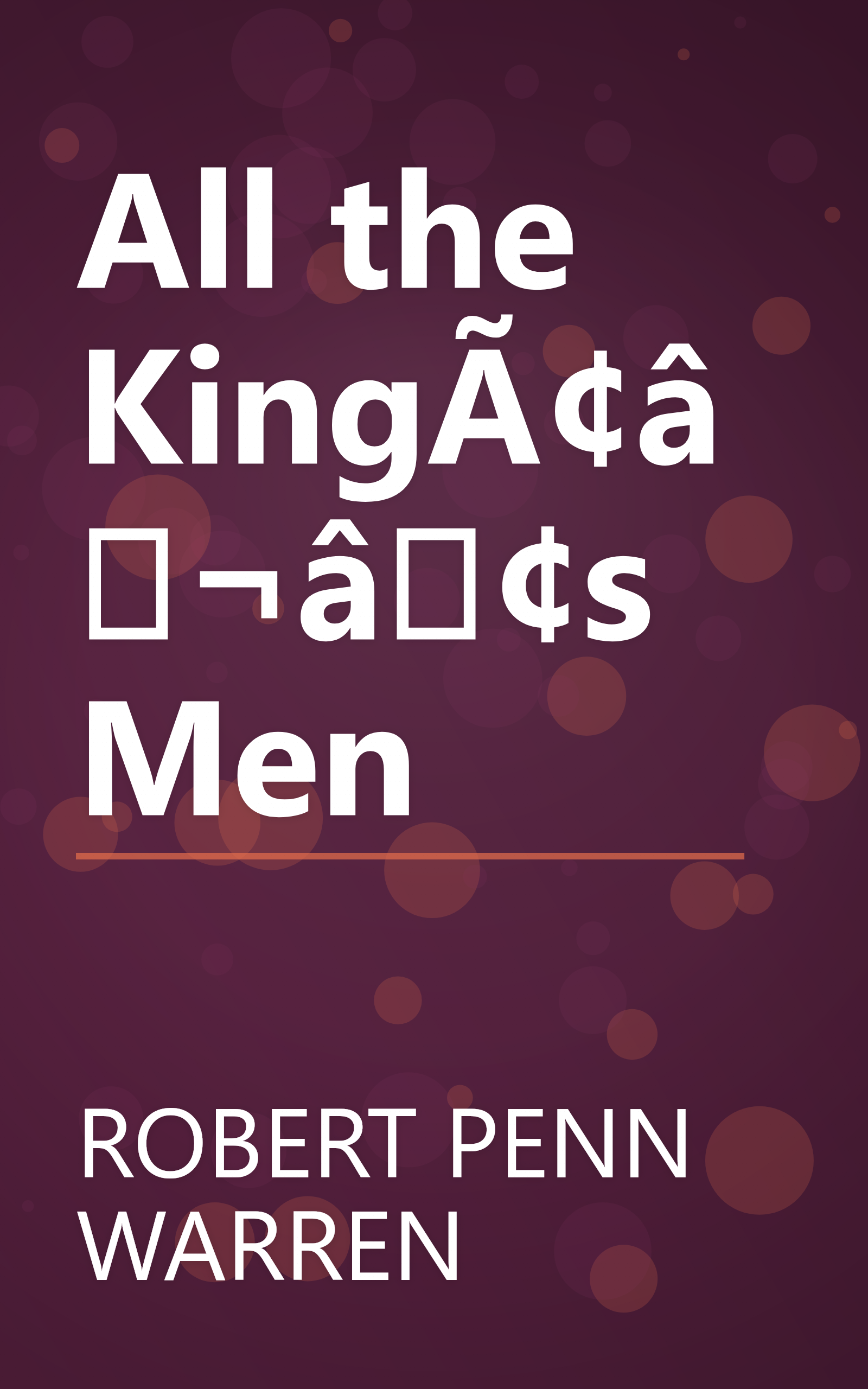 All the KingÃ¢â¬â¢s Men book cover