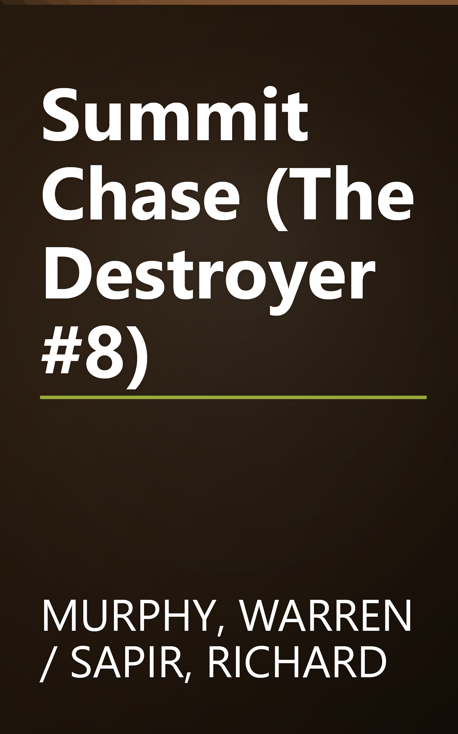 Summit Chase (The Destroyer #8) book cover