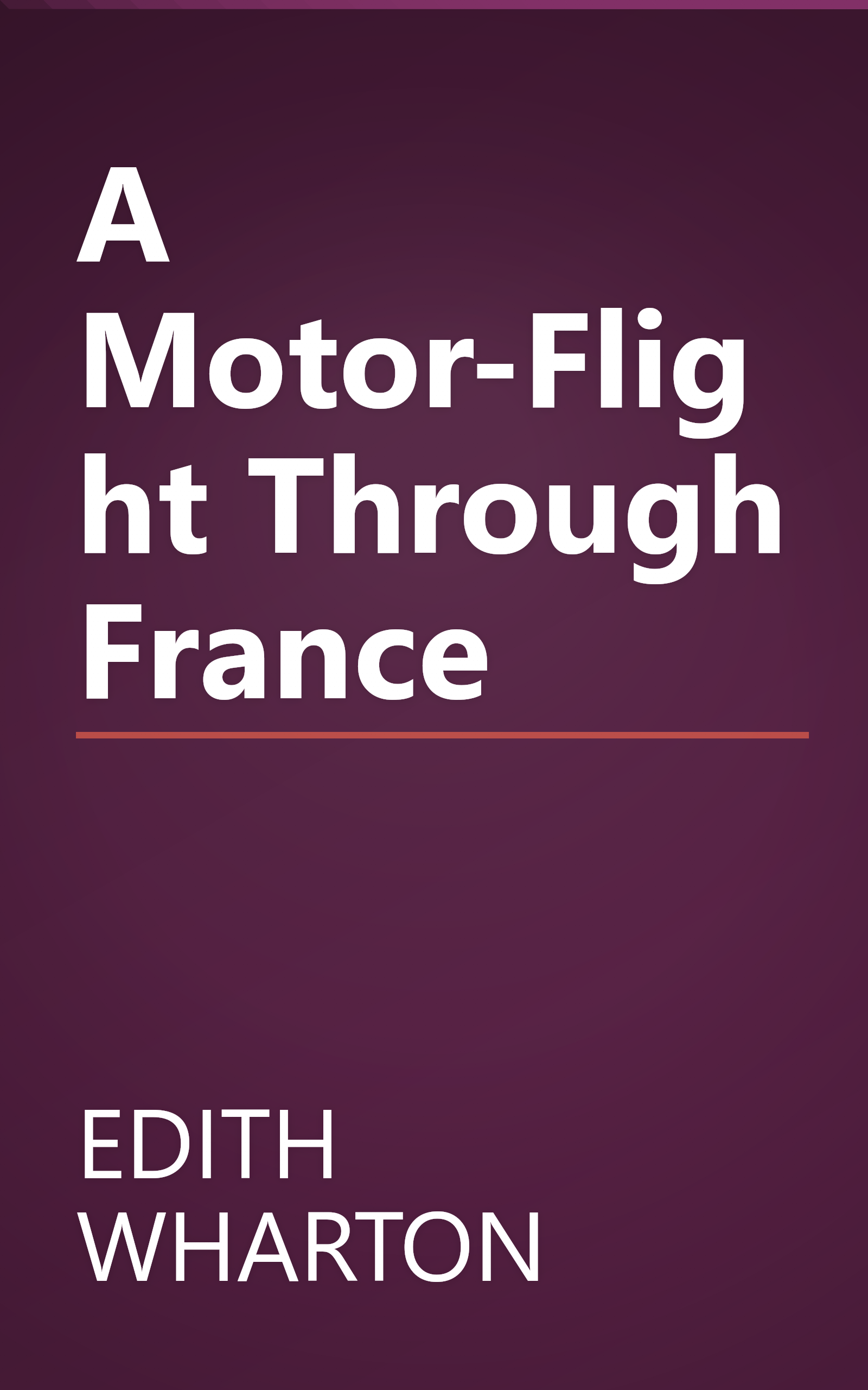 A Motor-Flight Through France book cover