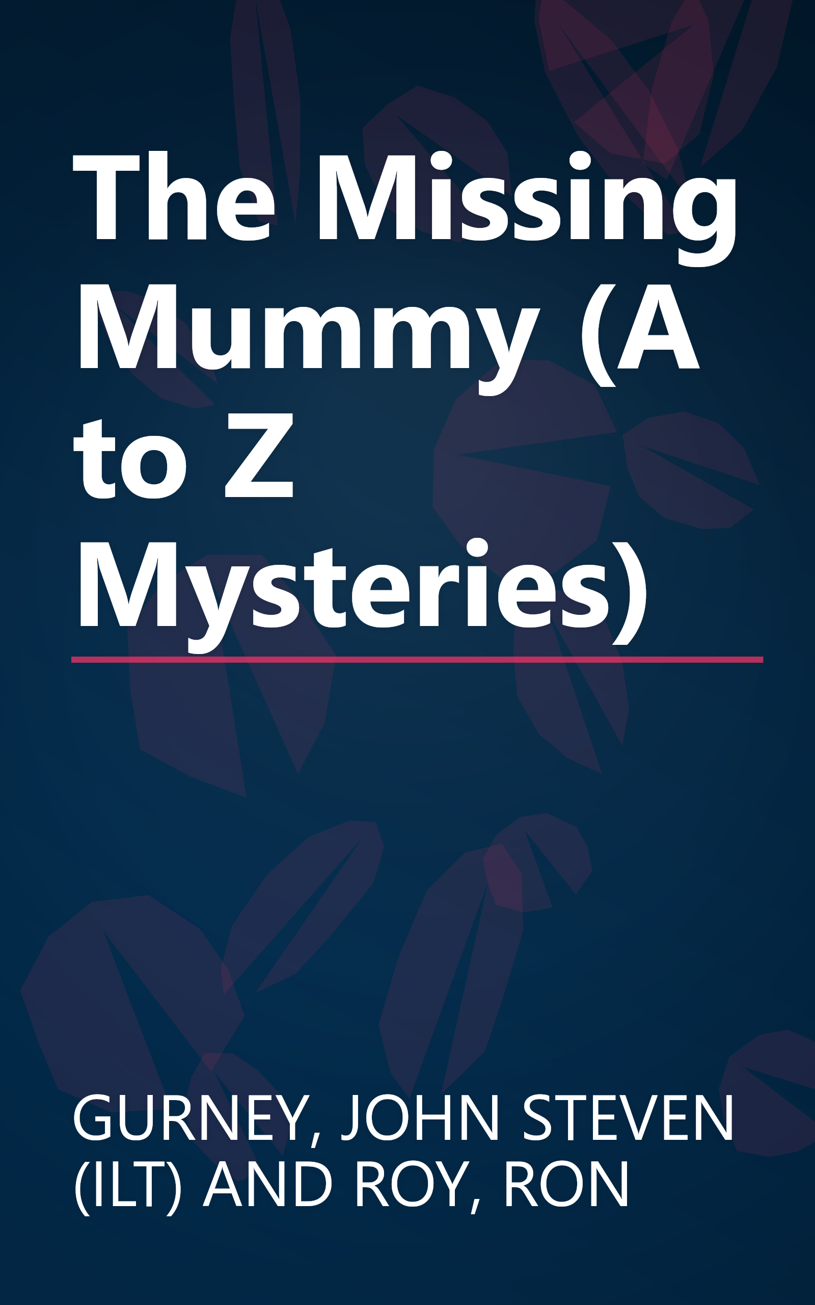 The Missing Mummy (A to Z Mysteries) book cover