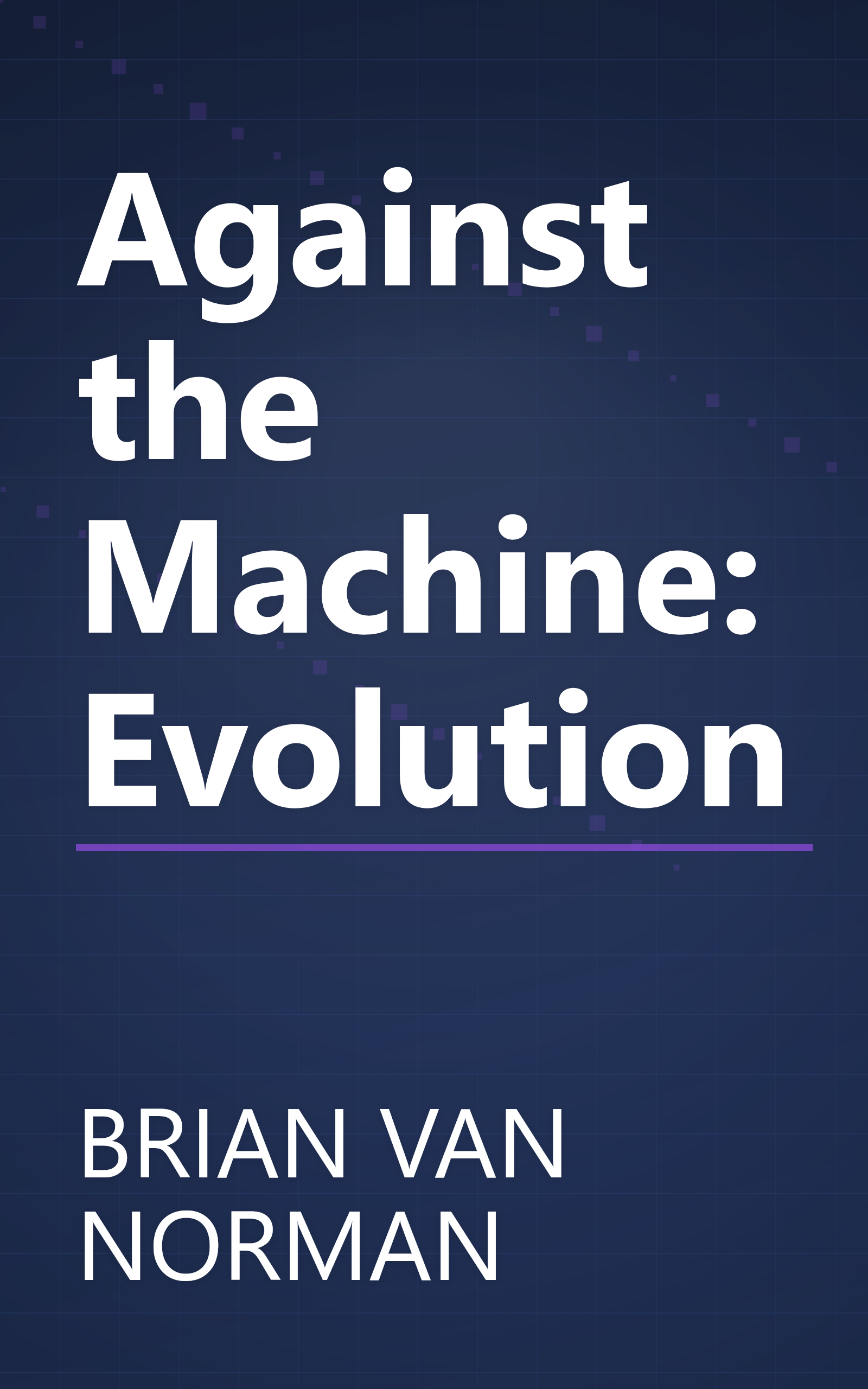 Against the Machine: Evolution book cover