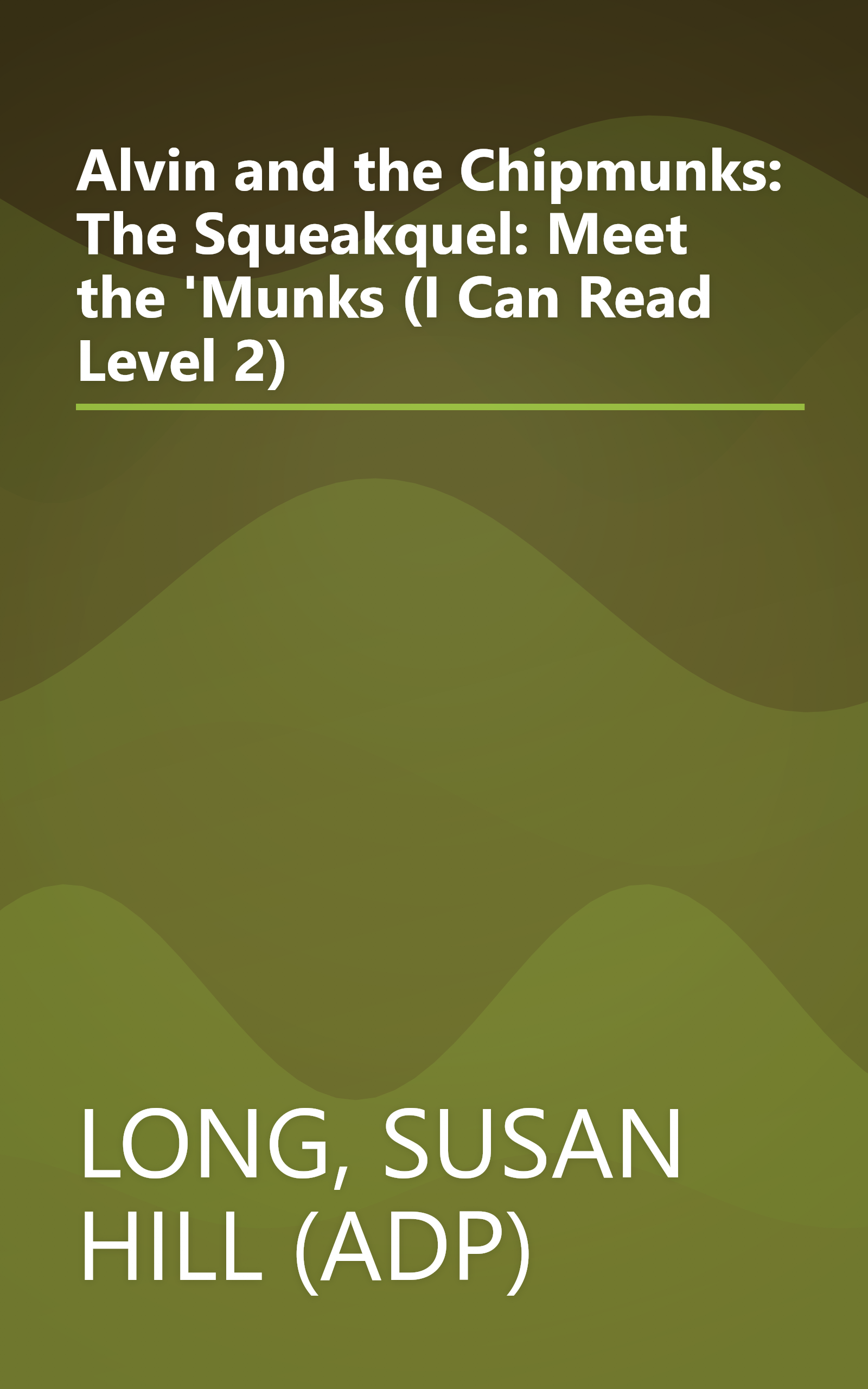 Alvin and the Chipmunks: The Squeakquel: Meet the 'Munks (I Can Read Level 2) book cover