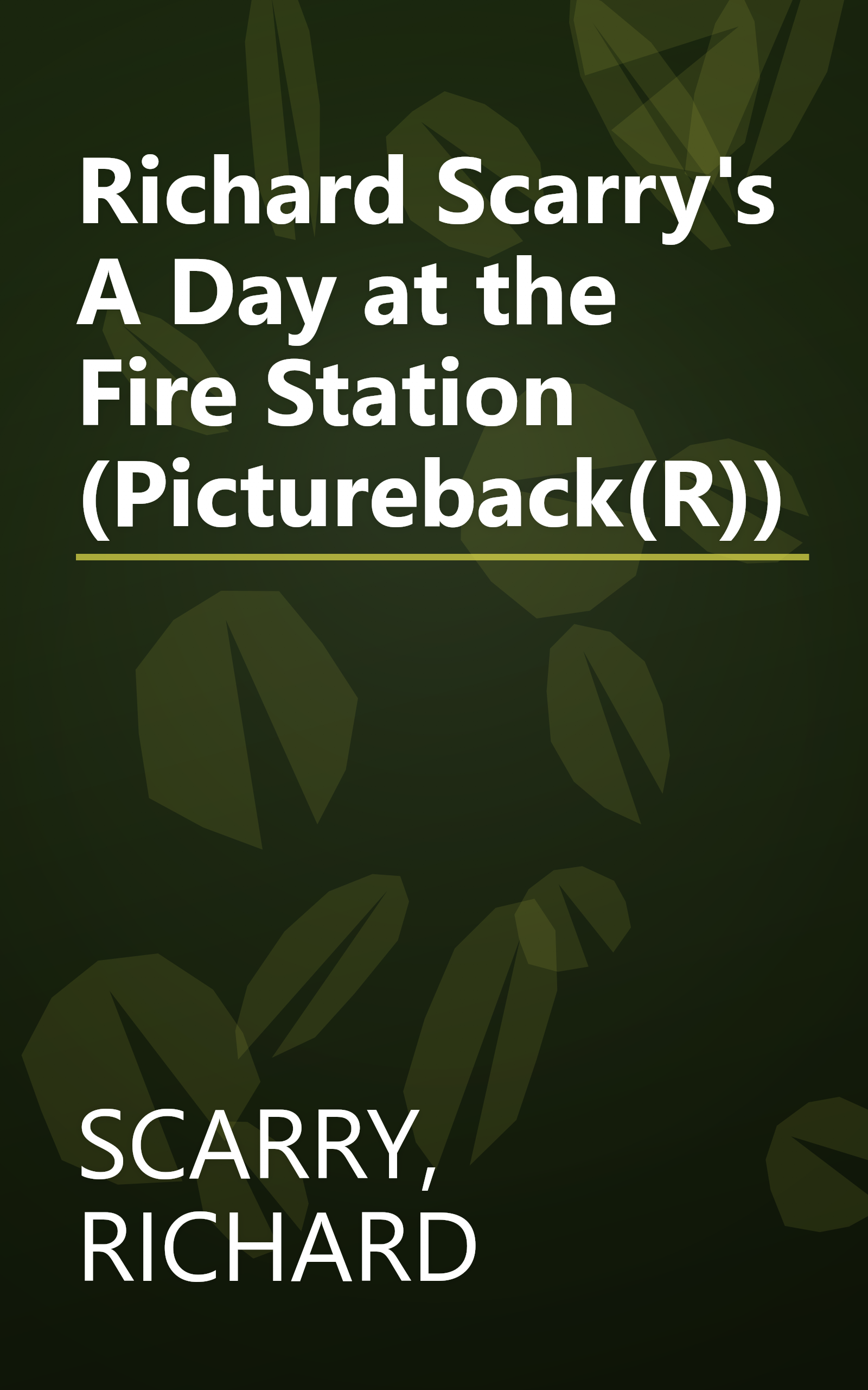 Richard Scarry's A Day at the Fire Station (Pictureback(R)) book cover