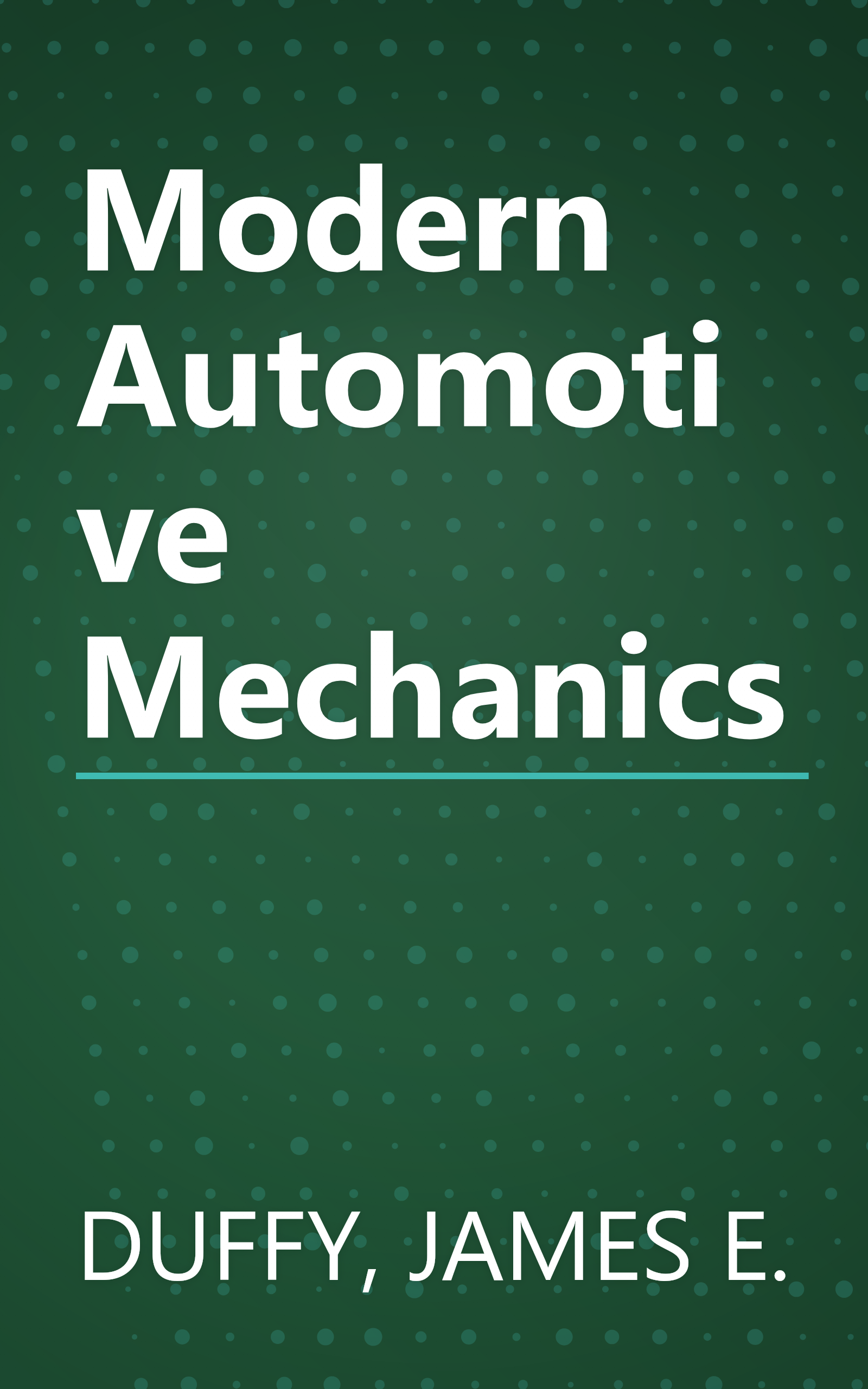 Modern Automotive Mechanics book cover