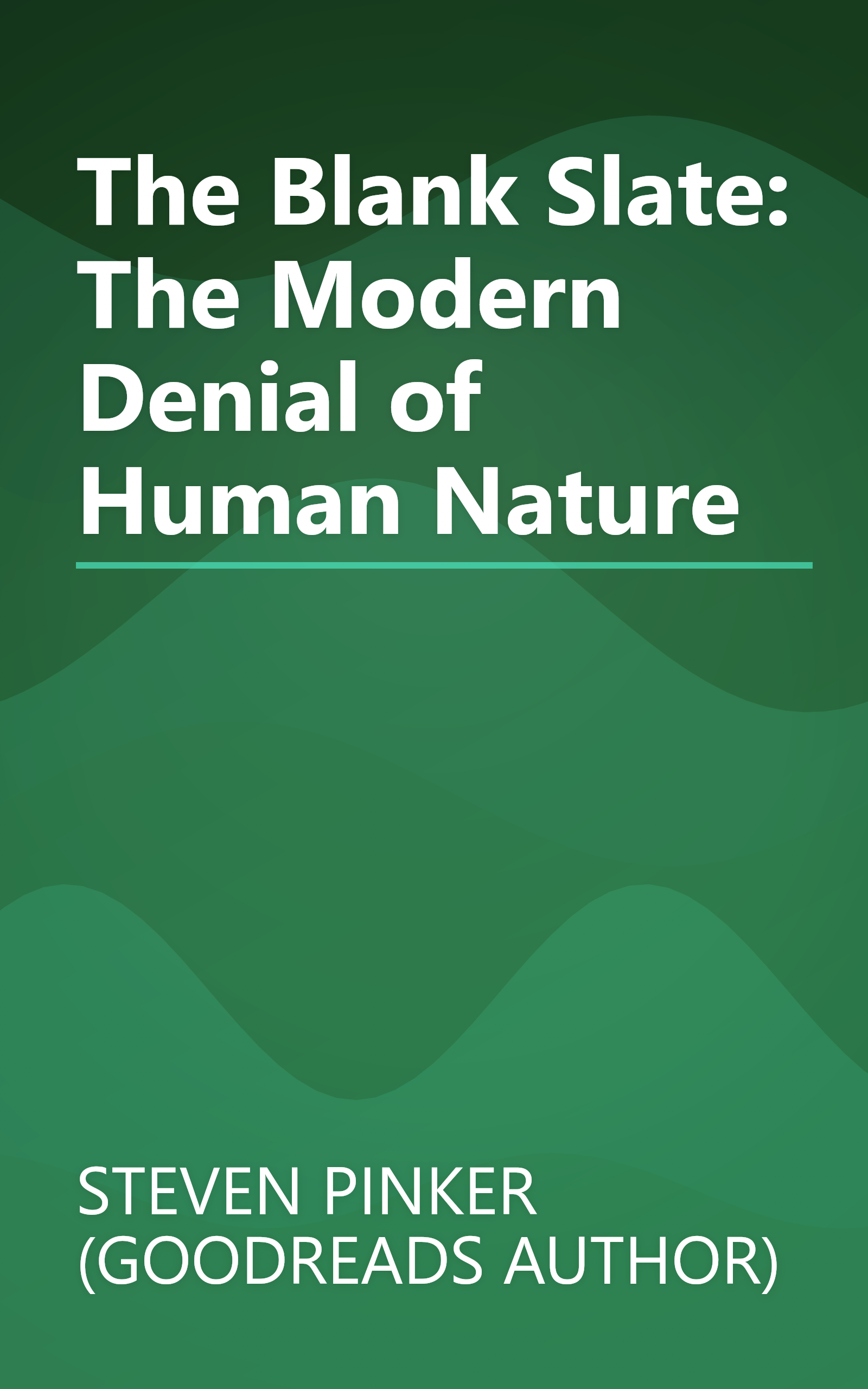 The Blank Slate: The Modern Denial of Human Nature book cover