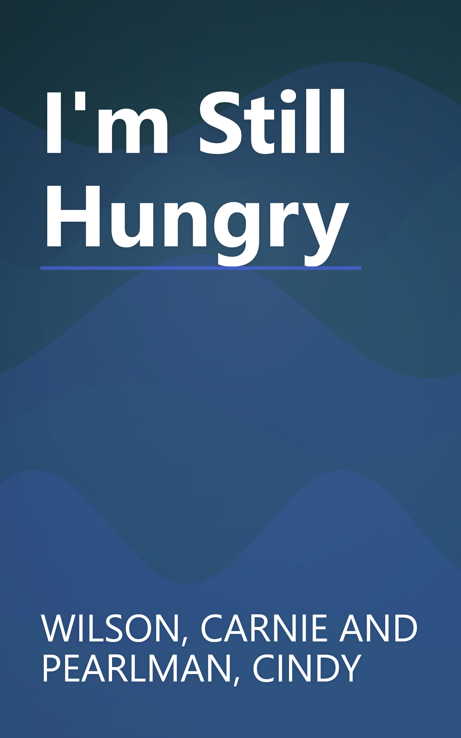 I'm Still Hungry book cover