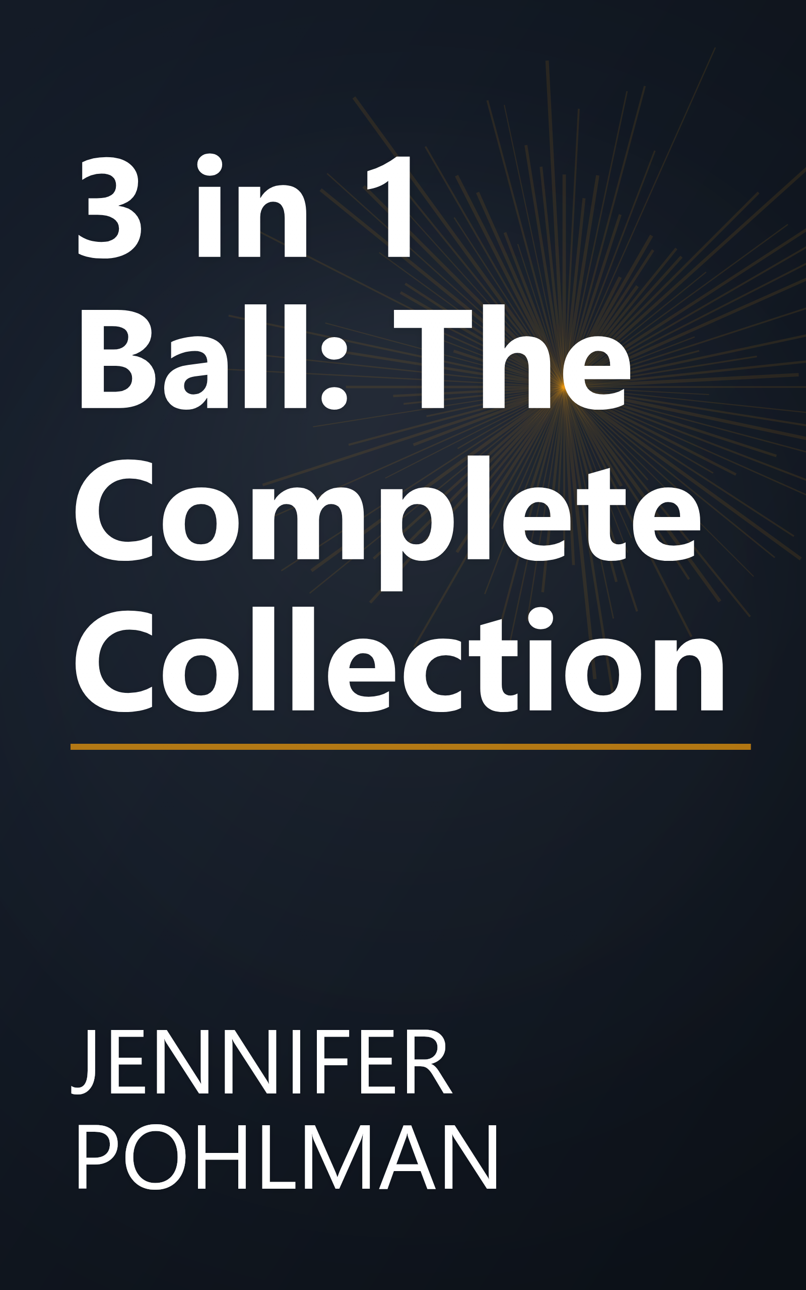 3 in 1 Ball: The Complete Collection book cover