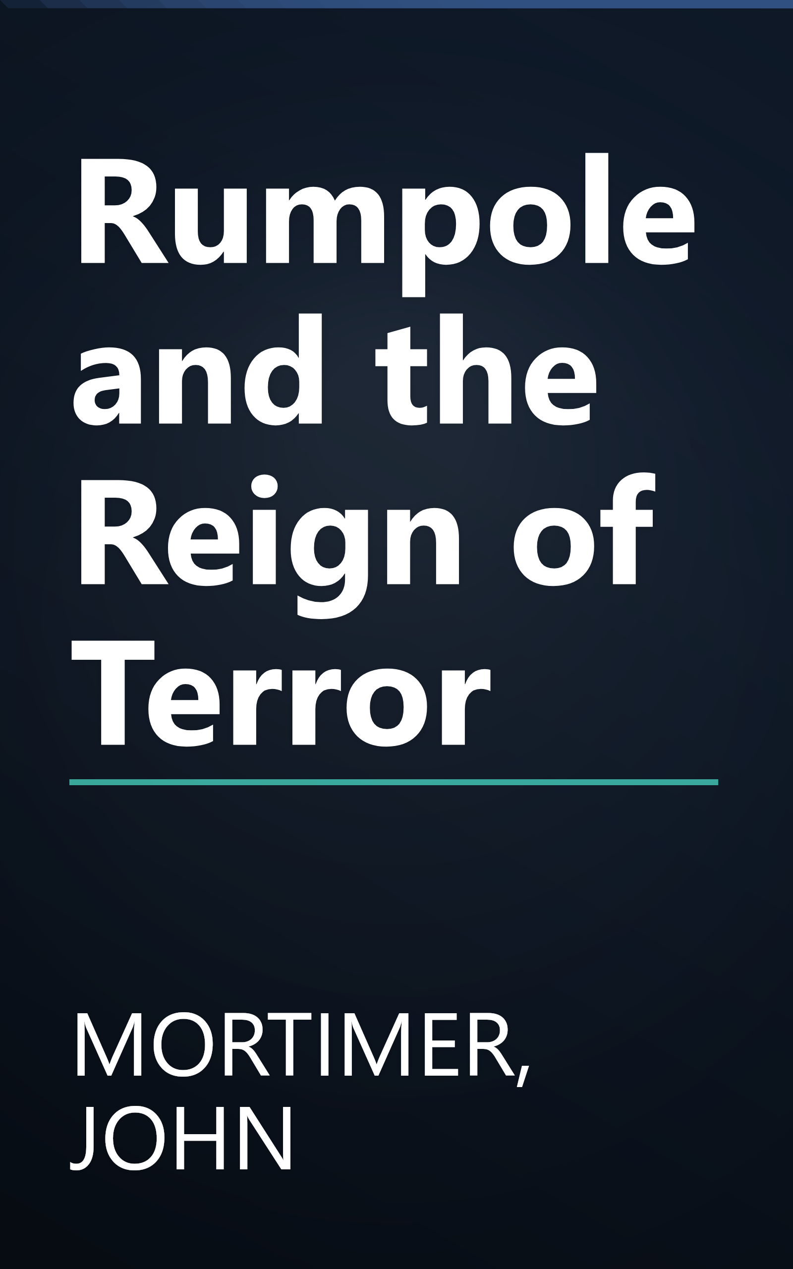 Rumpole and the Reign of Terror book cover