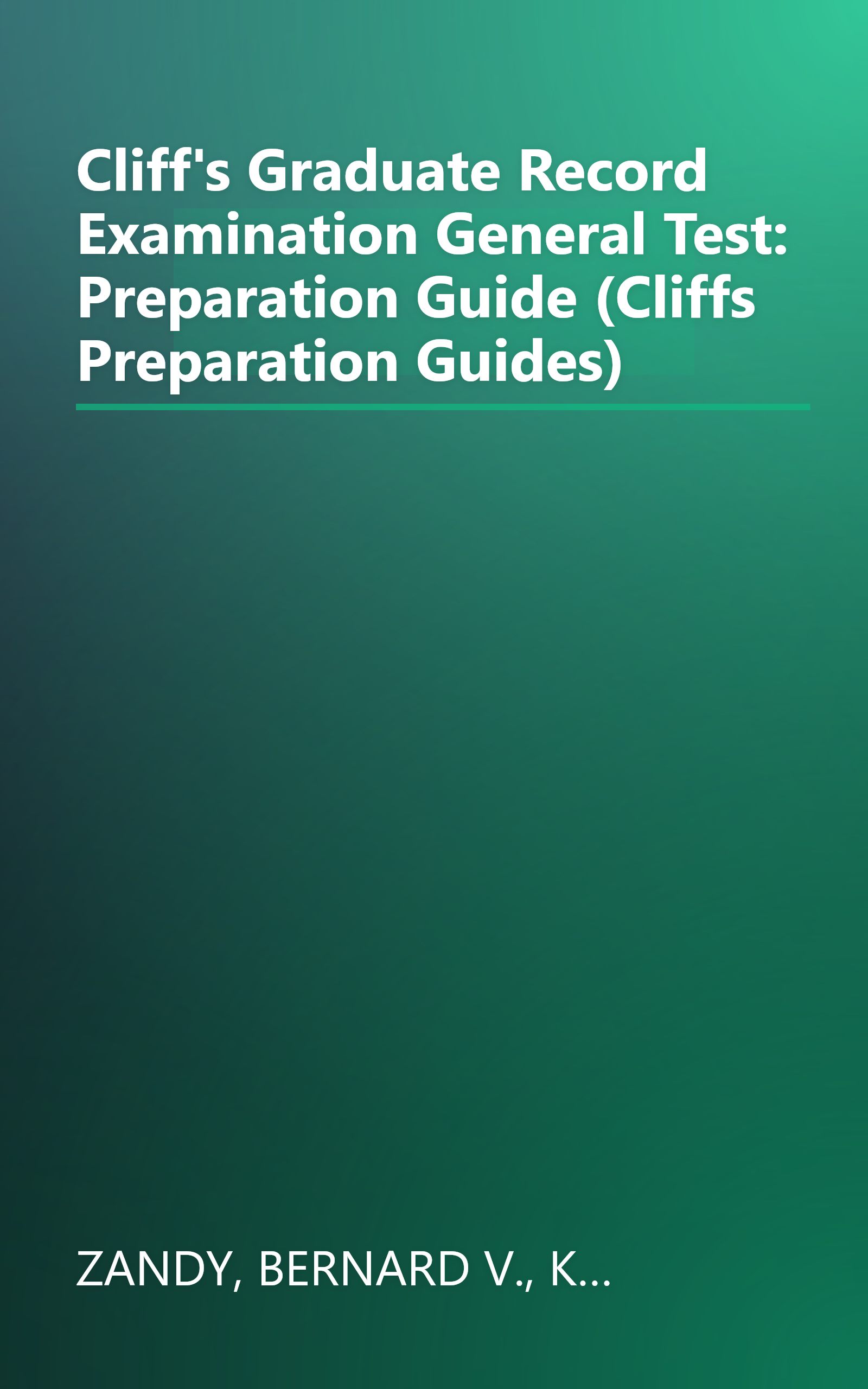 Cliff's Graduate Record Examination General Test: Preparation Guide (Cliffs Preparation Guides) book cover