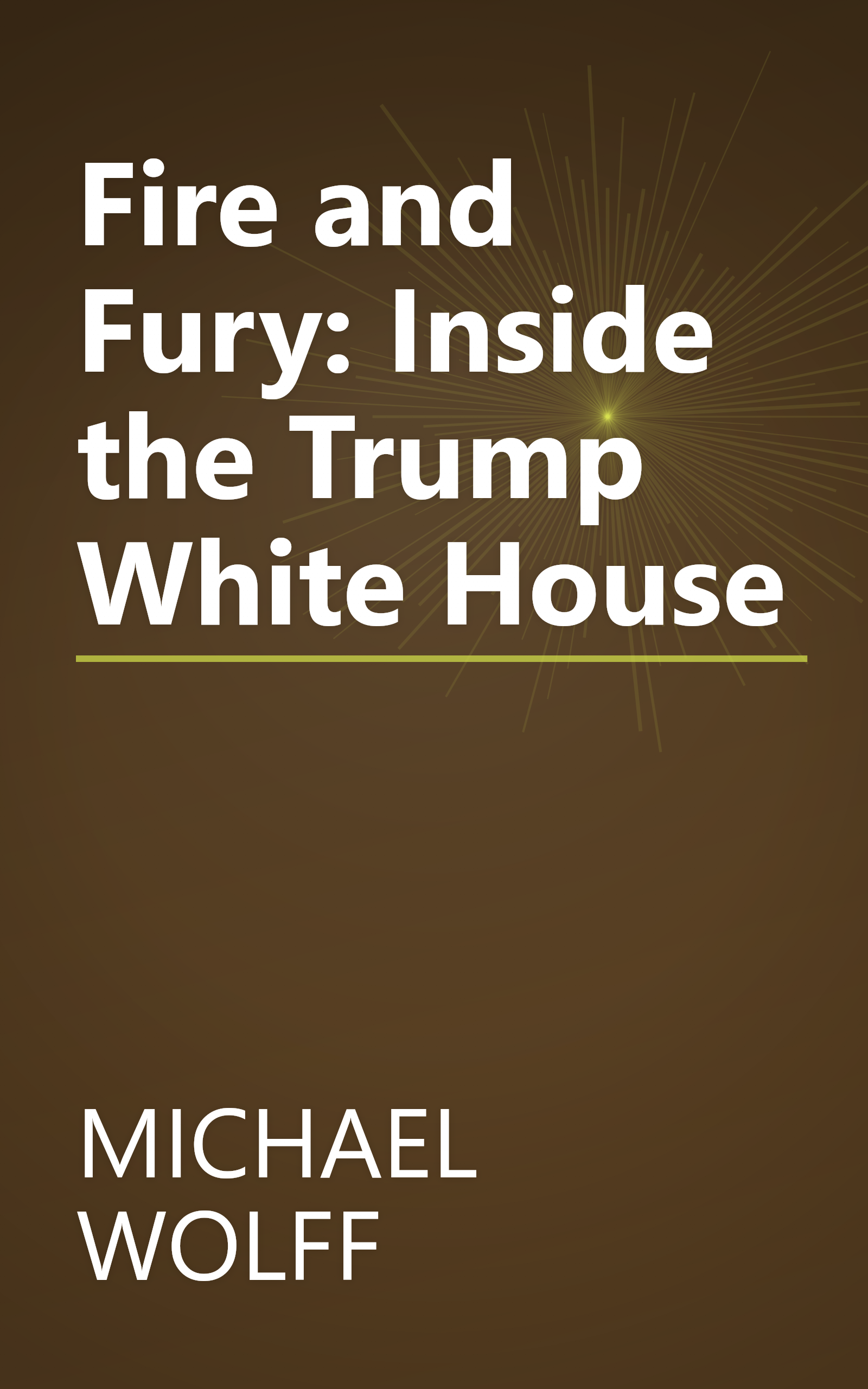 Fire and Fury: Inside the Trump White House book cover
