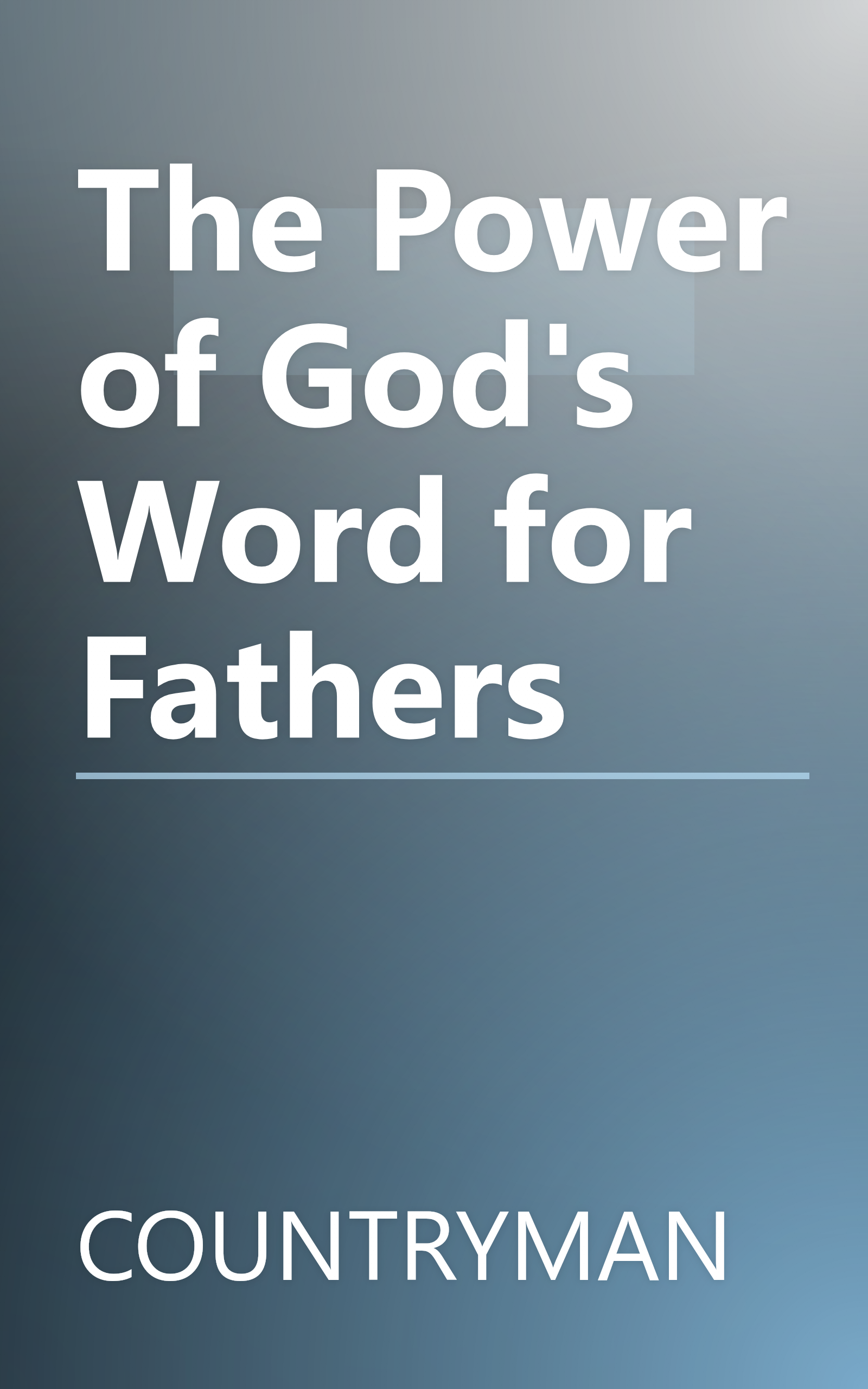 The Power of God's Word for Fathers book cover