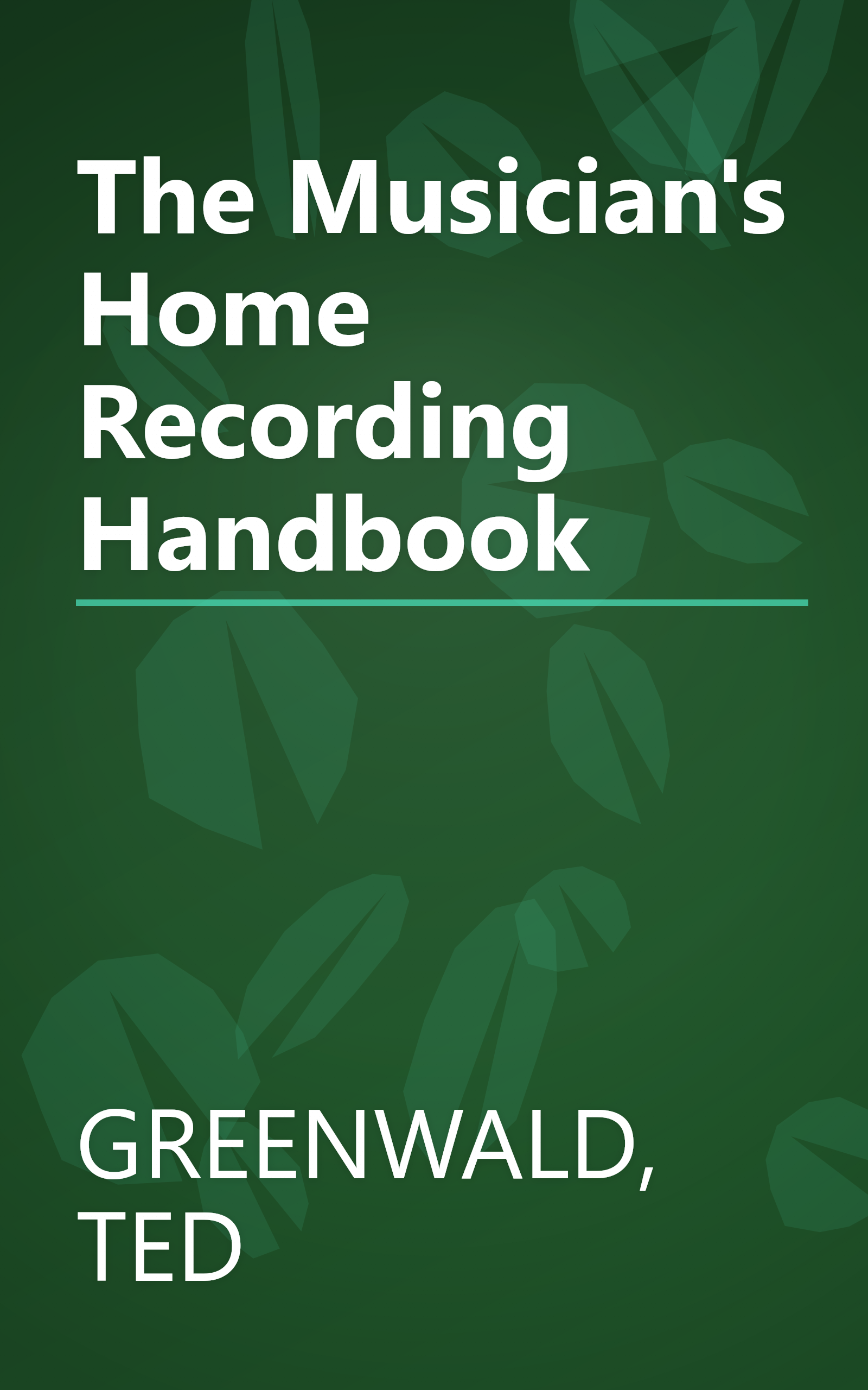 The Musician's Home Recording Handbook book cover