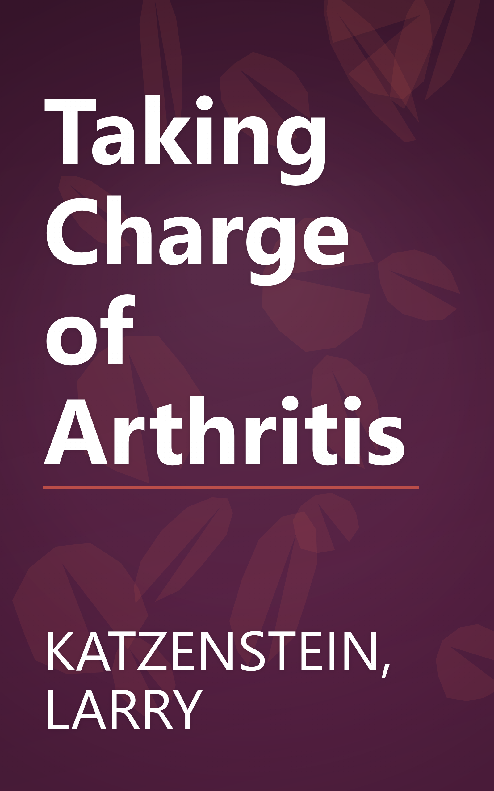 Taking Charge of Arthritis book cover