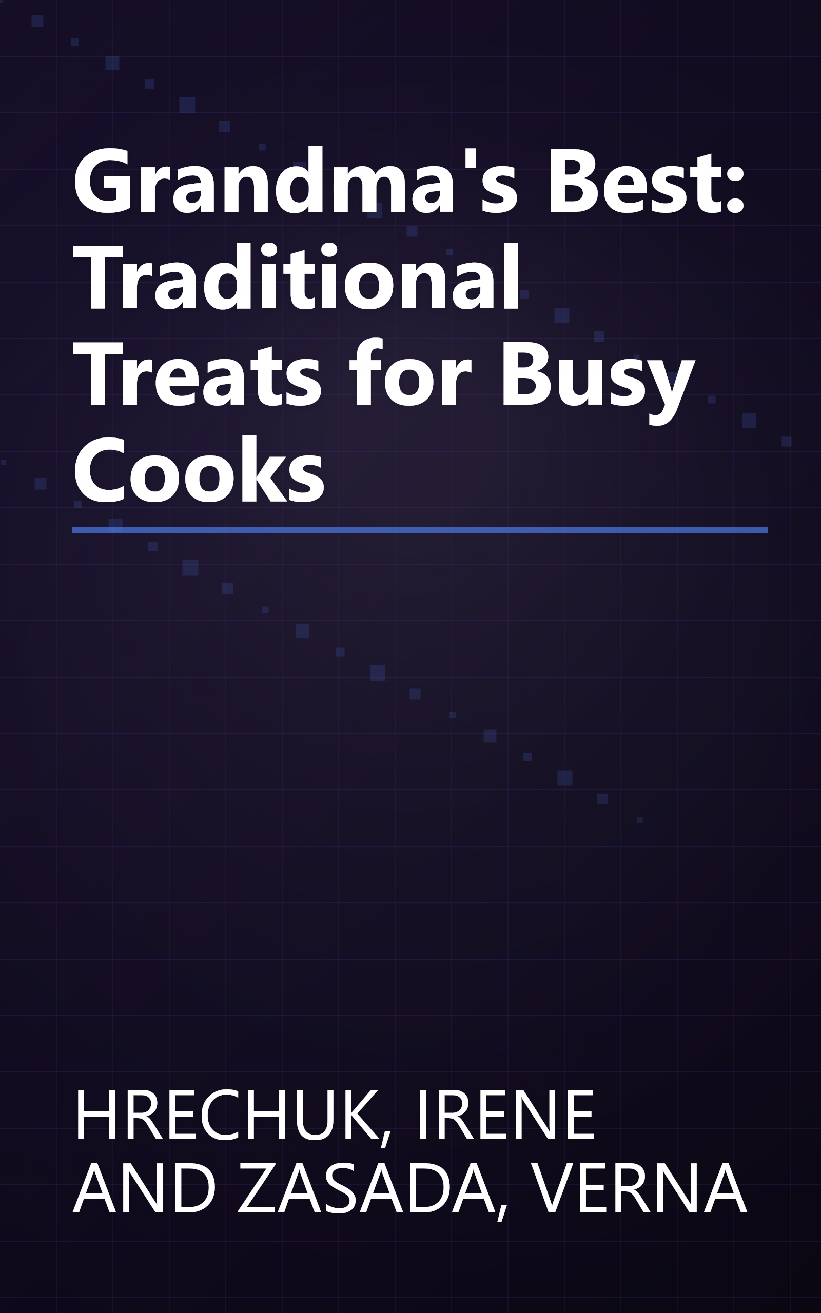 Grandma's Best: Traditional Treats for Busy Cooks book cover