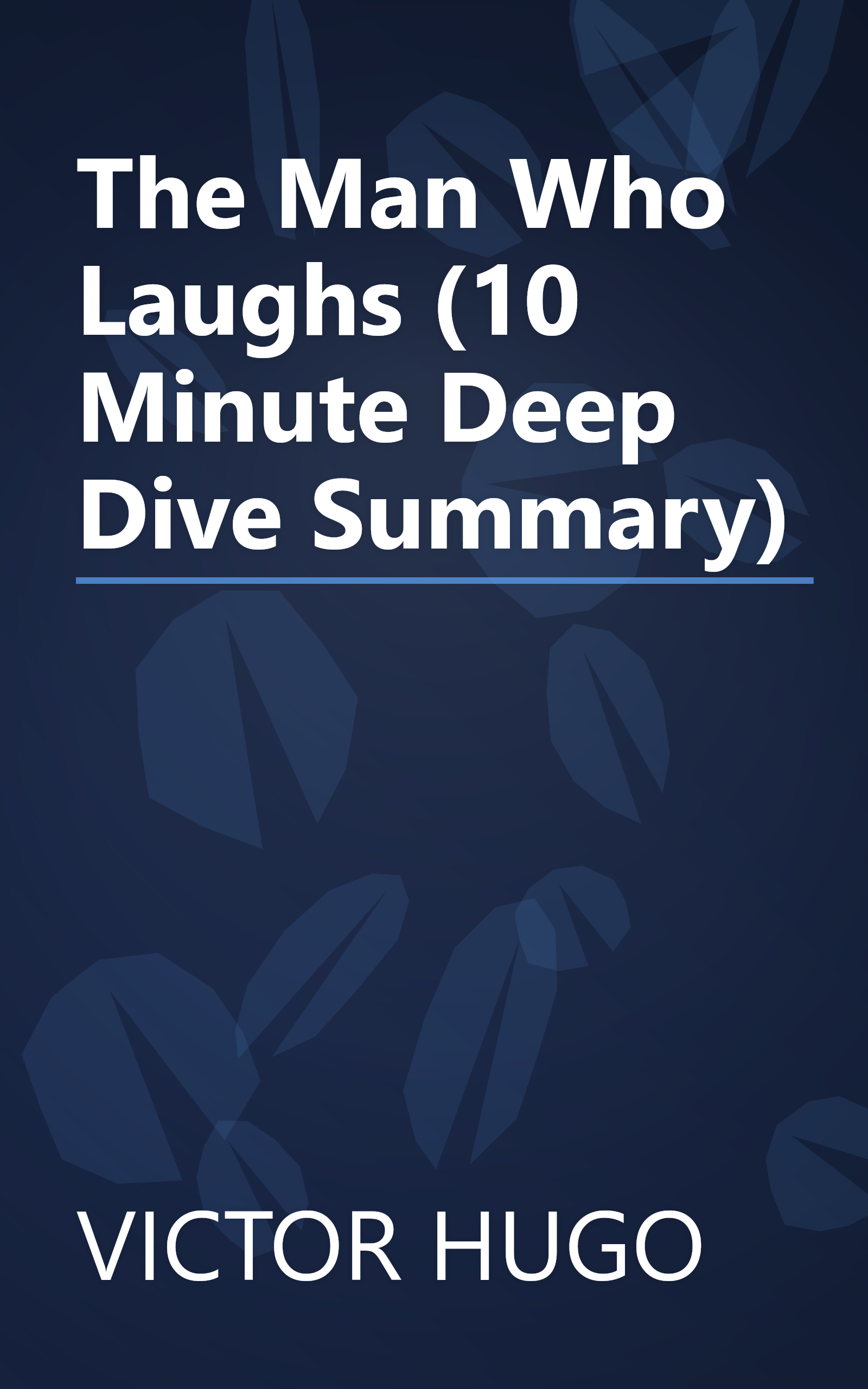 The Man Who Laughs (10 Minute   Deep Dive Summary) book cover