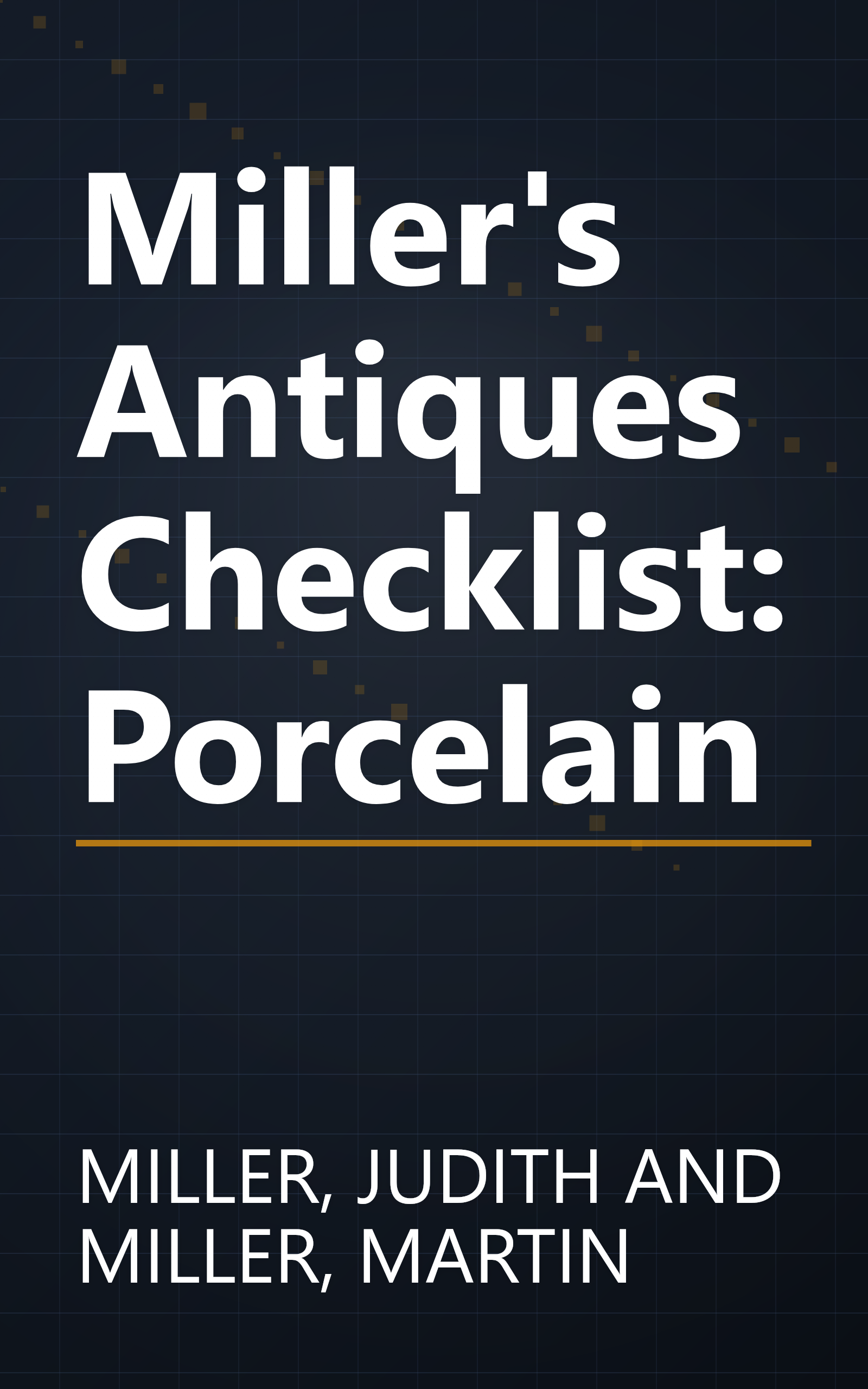 Miller's Antiques Checklist: Porcelain book cover
