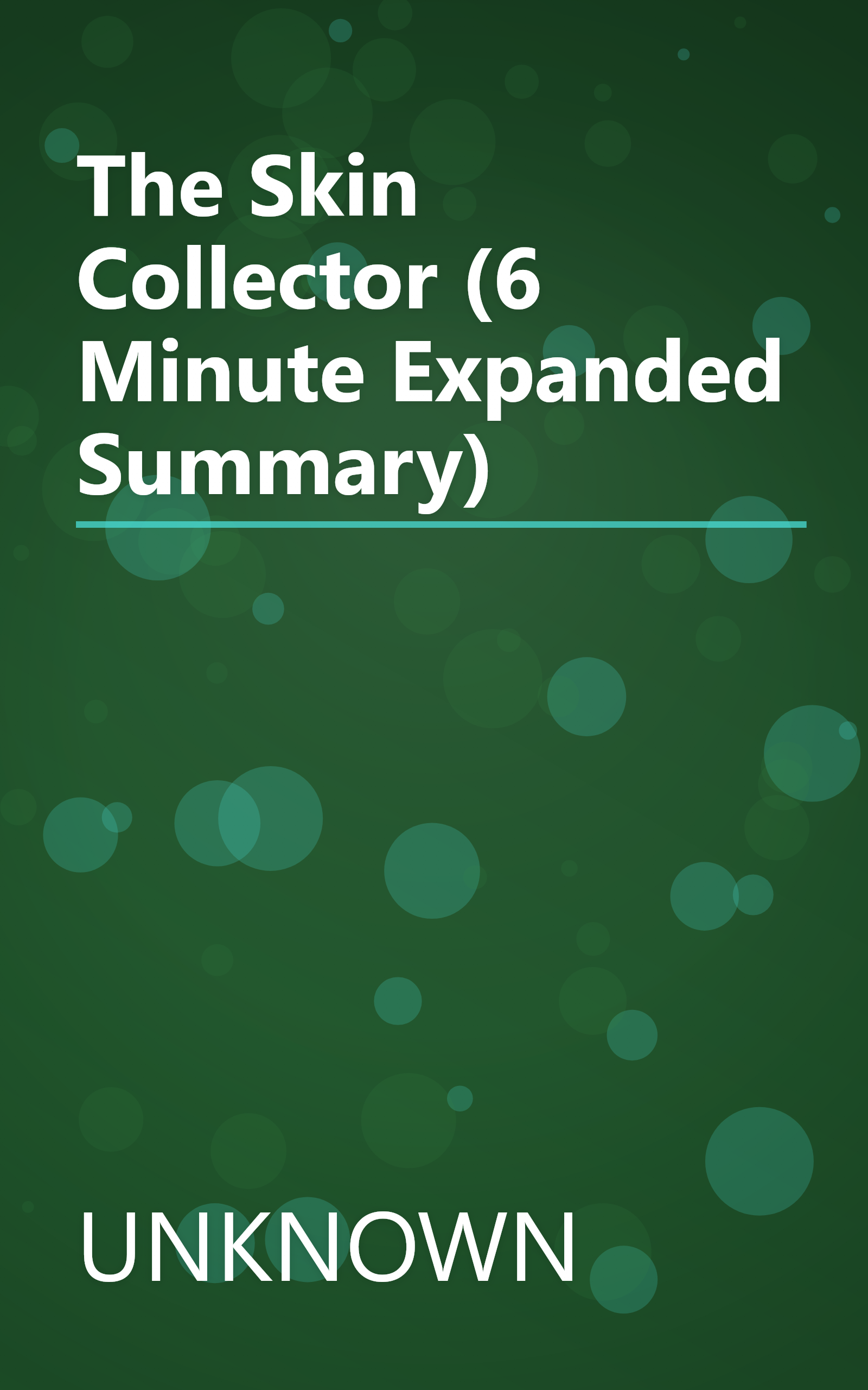 The Skin Collector (6 Minute   Expanded Summary) book cover